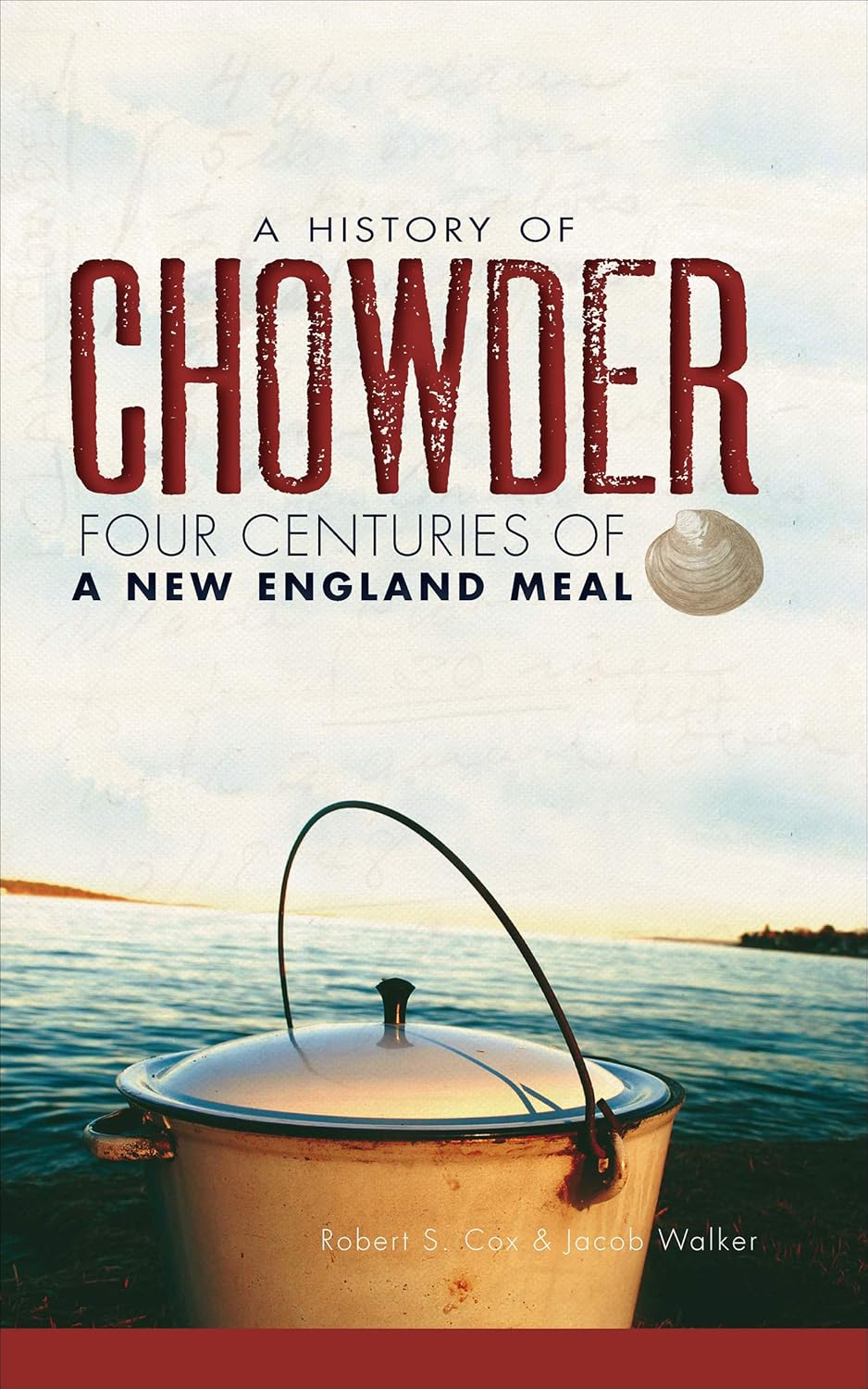 Amazon.com: A History of Chowder: Four Centuries of a New England Meal ...