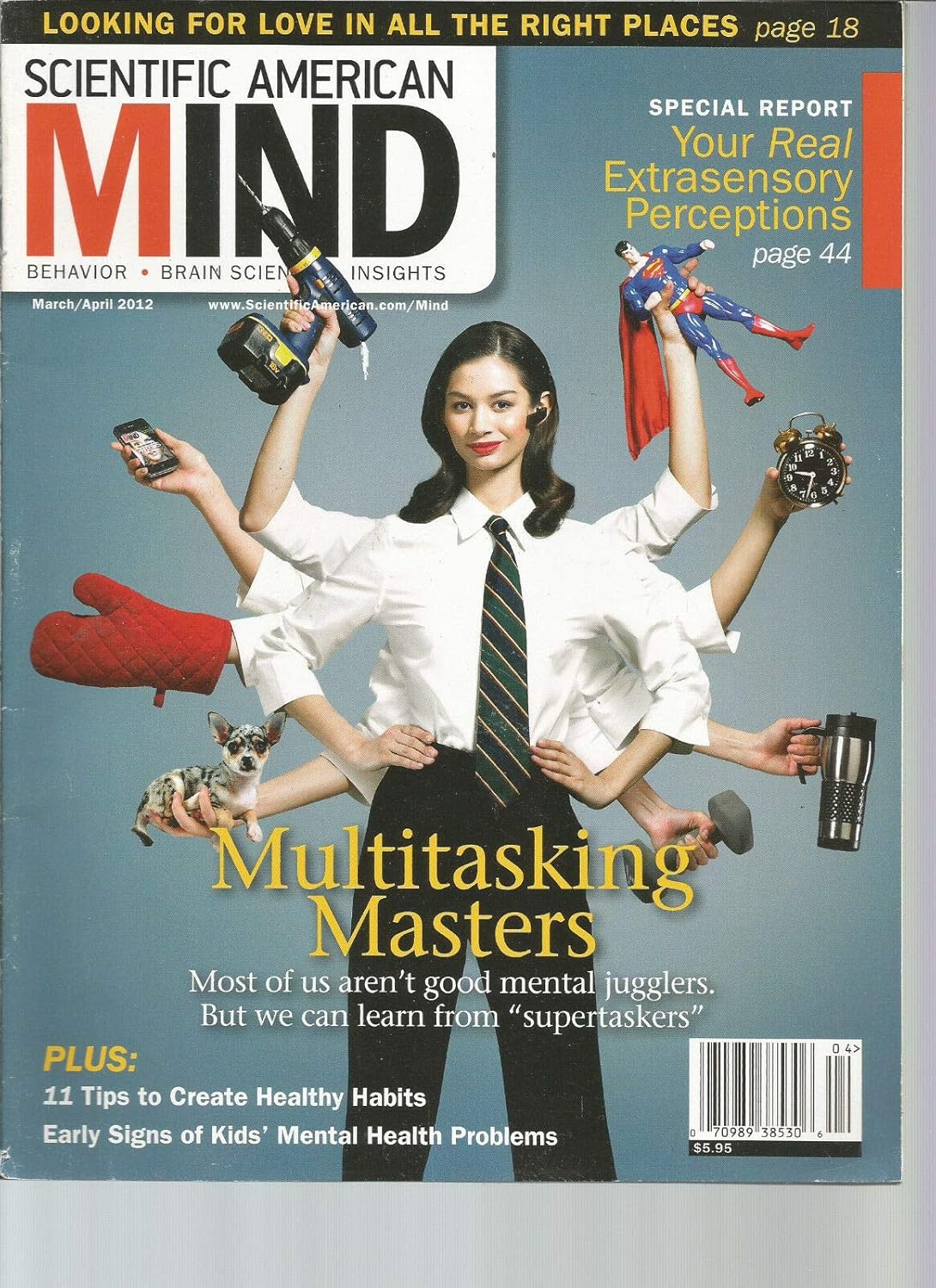 SCIENTIFIC AMERICAN MIND MAGAZINE MARCH/APRIL 2012 MULTITASKING MASTERS ...