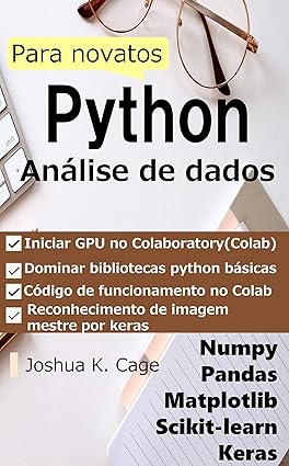 Análise de dados Python para novatos: numpy/pandas/matplotlib/sklearn ...