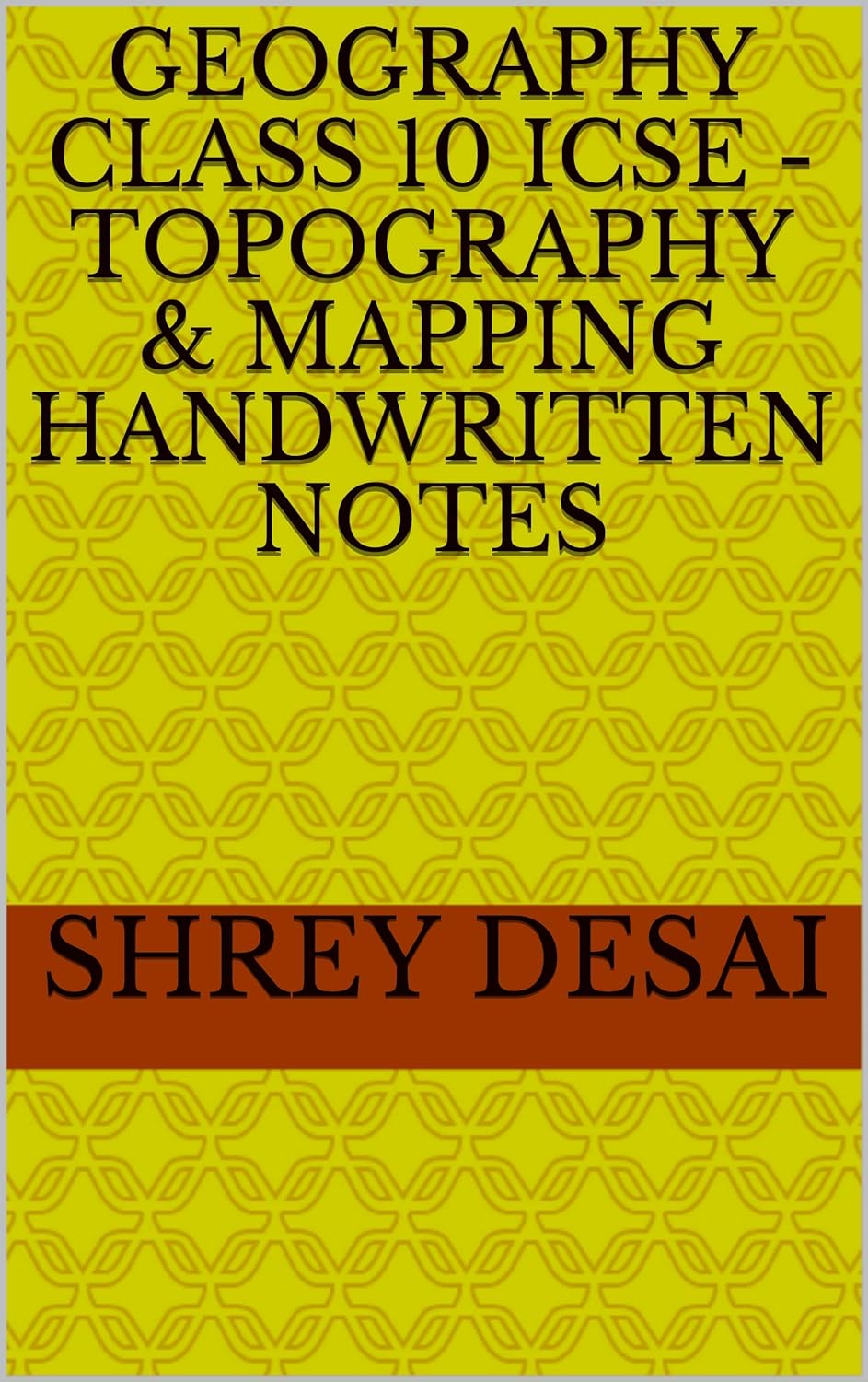 GEOGRAPHY CLASS 10 ICSE - TOPOGRAPHY & MAPPING HANDWRITTEN NOTES eBook ...