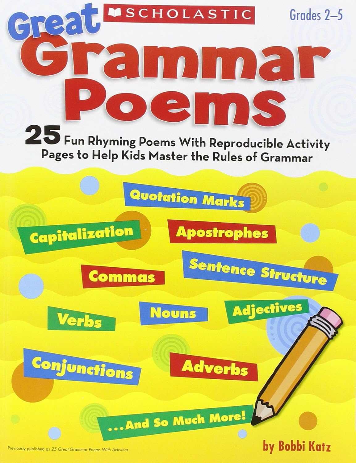 Great Grammar Poems: 25 Fun Rhyming Poems With Reproducible Activity ...