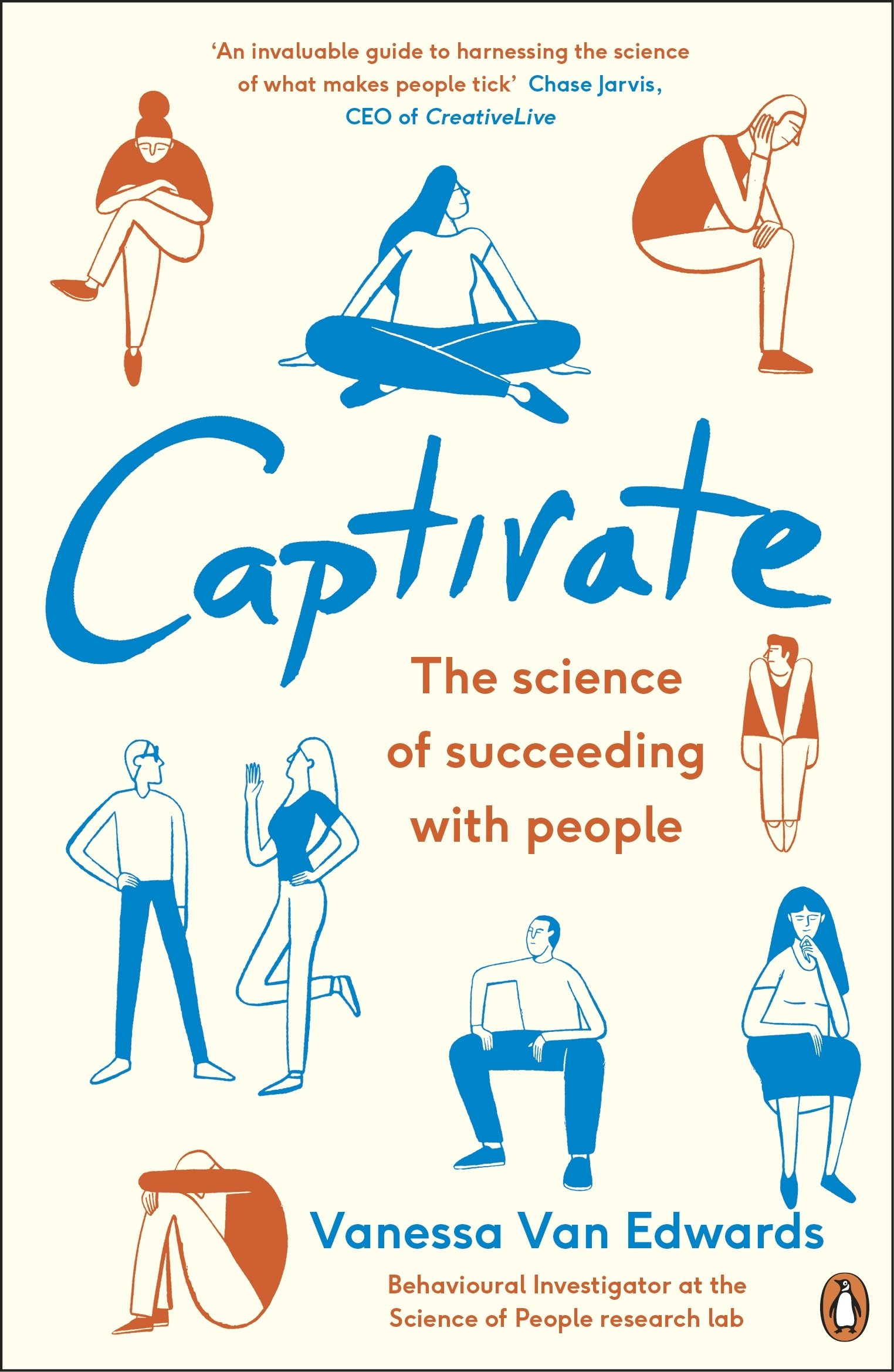 Captivate: The Science of Succeeding with People [Paperback] [Jun 28 ...