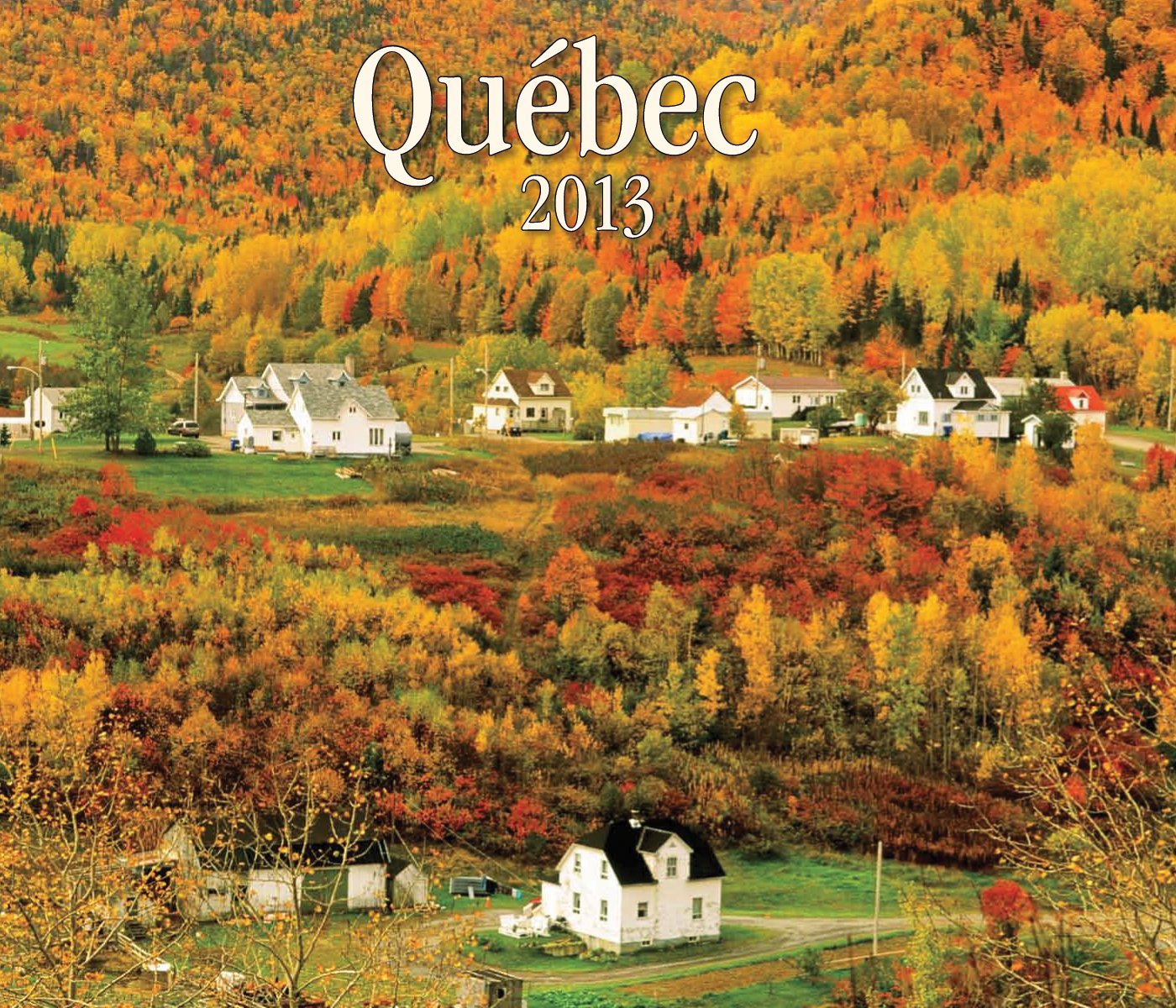 Quebec 2013 (French Edition): Firefly Books: 9781552974797: Amazon.com ...