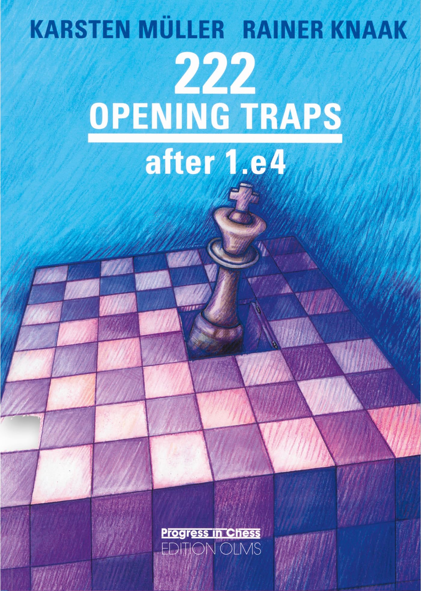 222 Opening Traps Ater 1.E4 (Opening Traps Series): Knaak, Rainer ...