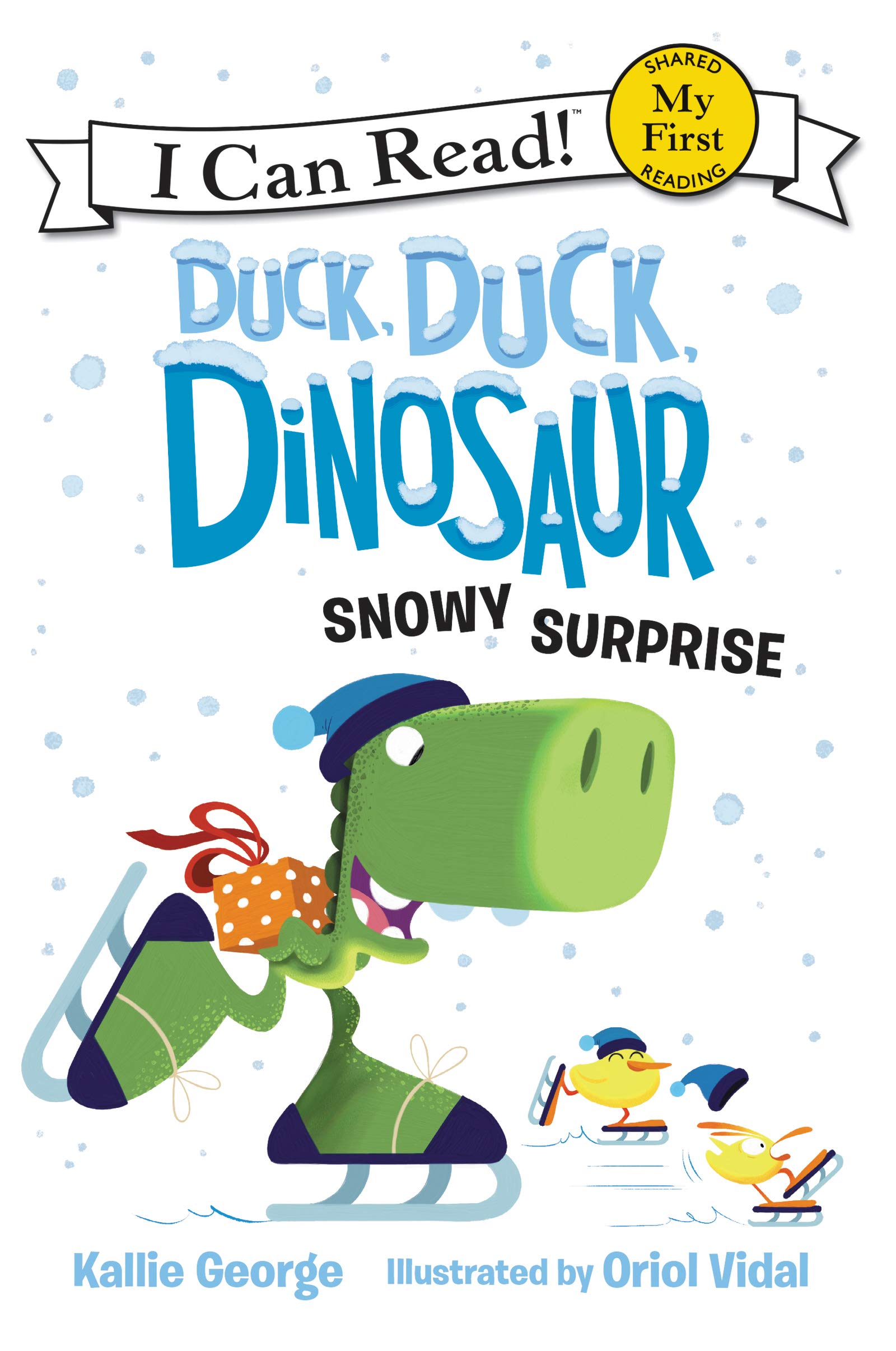 Amazon.com: Duck, Duck, Dinosaur: Snowy Surprise (My First I Can Read ...