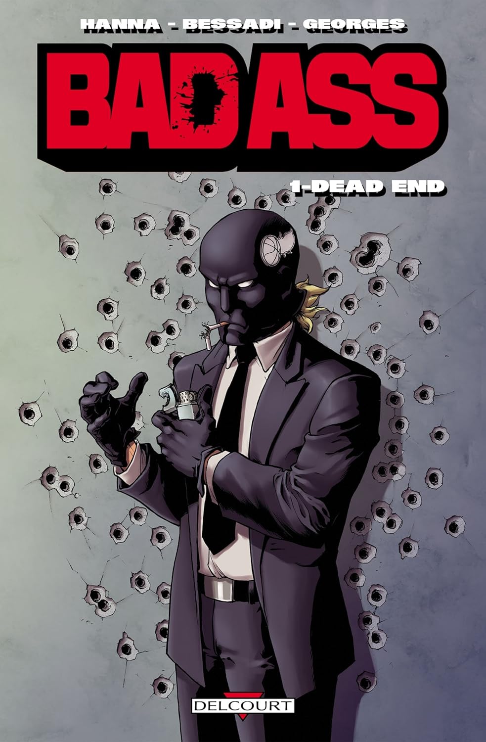 Amazon.com: Bad Ass T01: Dead end: 9782756022062: Bessadi, Bruno, Hanna ...