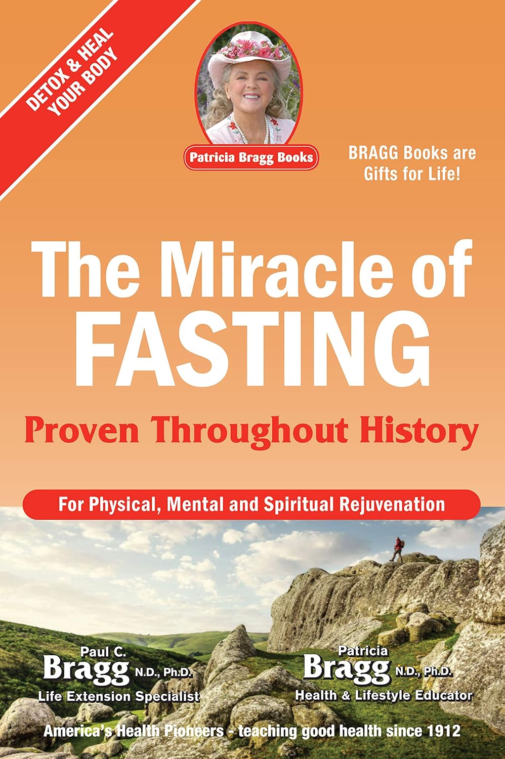 The Miracle of Fasting: Proven Throughout History: Bragg, Paul, Bragg ...