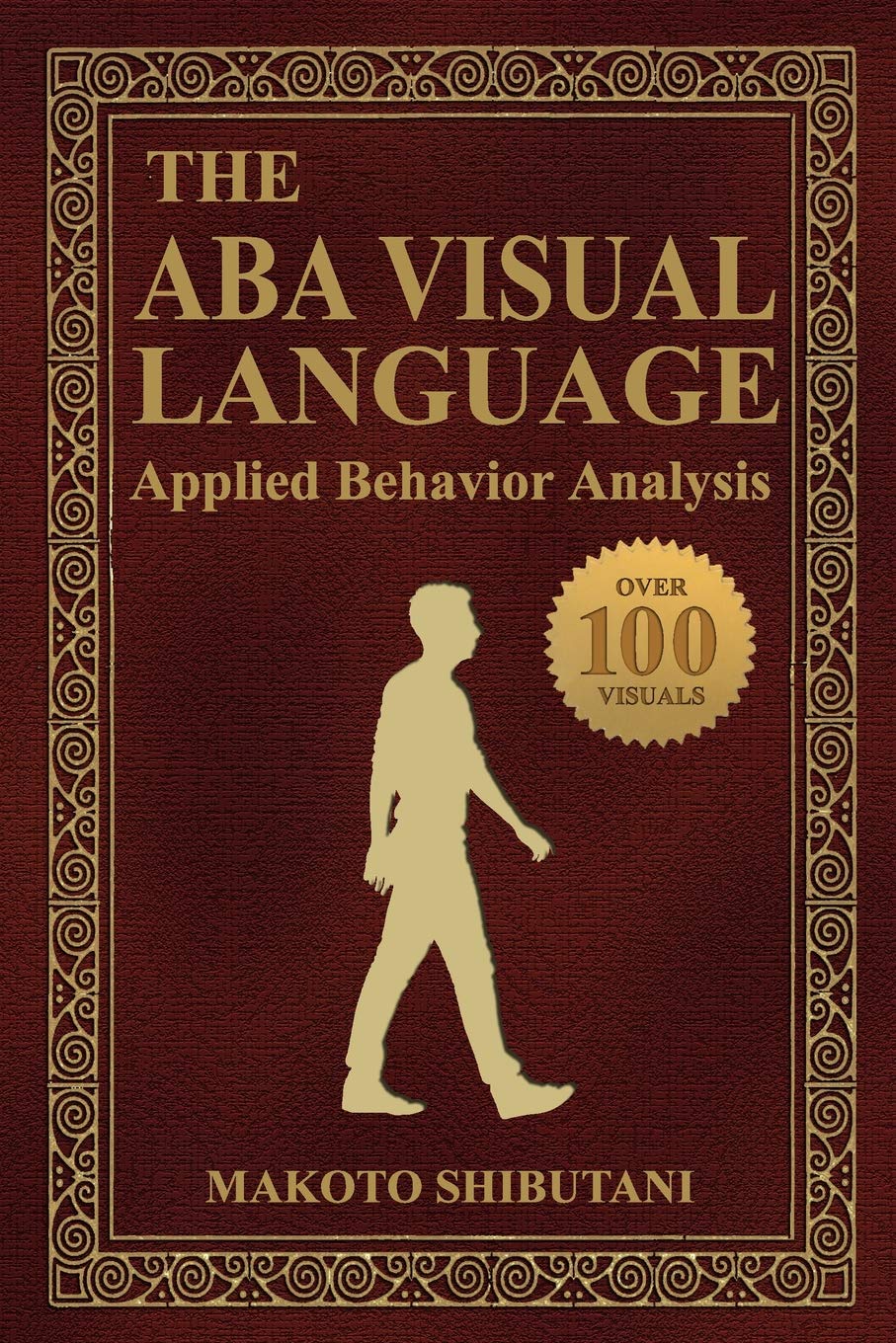 The ABA Visual Language: Applied Behavior Analysis: Shibutani BCBA ...