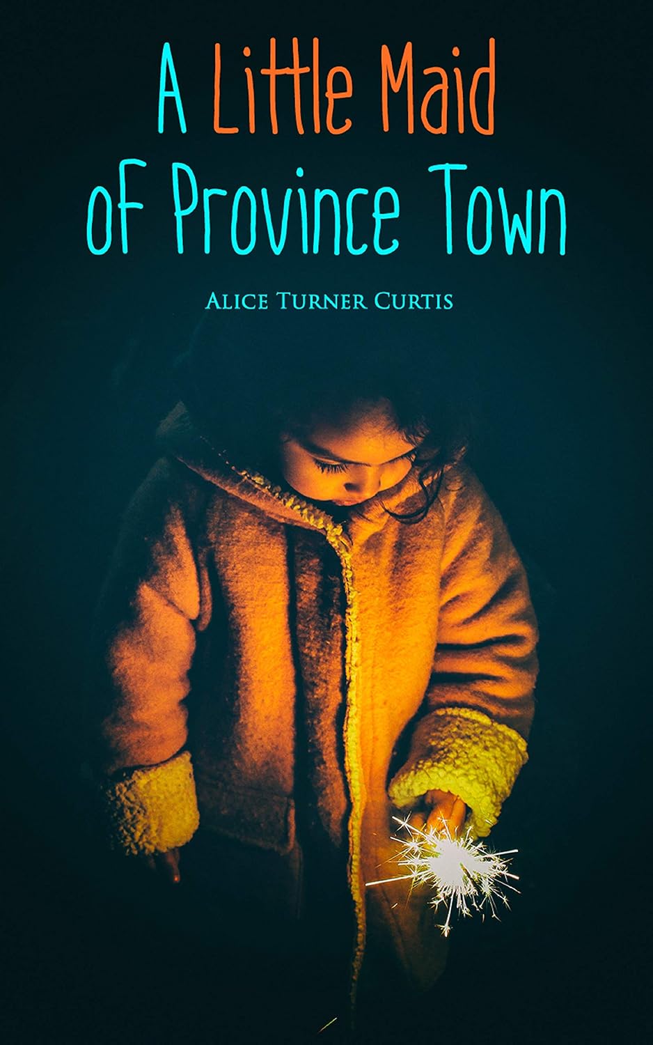 A Little Maid of Province Town: Children's Adventure Novel - Kindle ...