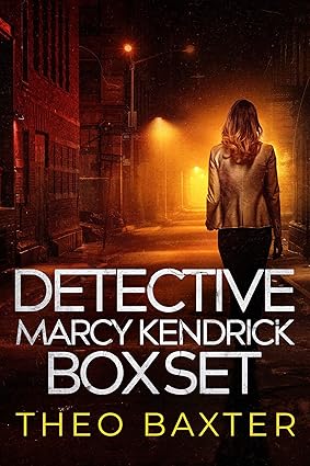 Amazon.com: Detective Marcy Kendrick Box Set eBook : Baxter, Theo ...