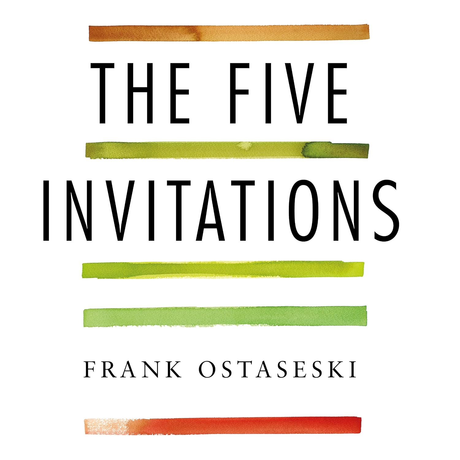 Amazon.co.jp: The Five Invitations: Discovering What Death Can Teach Us ...