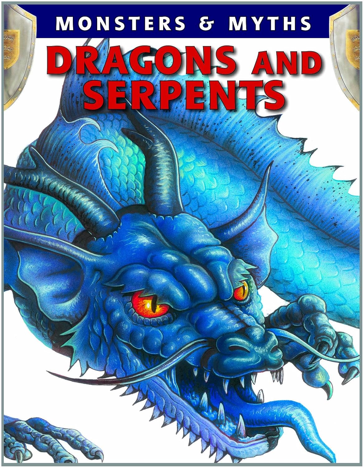 Dragons and Serpents (Monsters & Myths) : McCall, Gerrie, Regan, Lisa ...