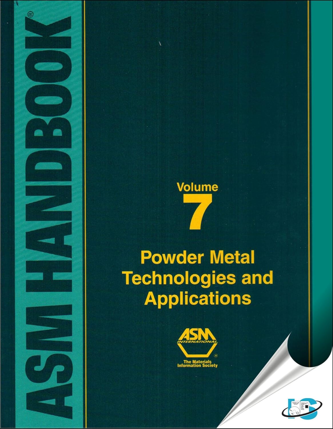 Asm Handbook: Powder Metal Technologies and Applications: Asm International Handbook Committee ...
