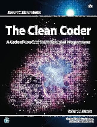 The Clean Coder: A Code of Conduct for Professional Programmers: Martin, Robert: 4708364241379 ...