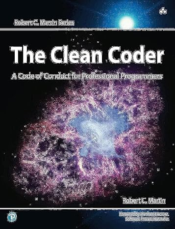 The Clean Coder: A Code of Conduct for Professional Programmers: Martin, Robert: 4708364241379 ...