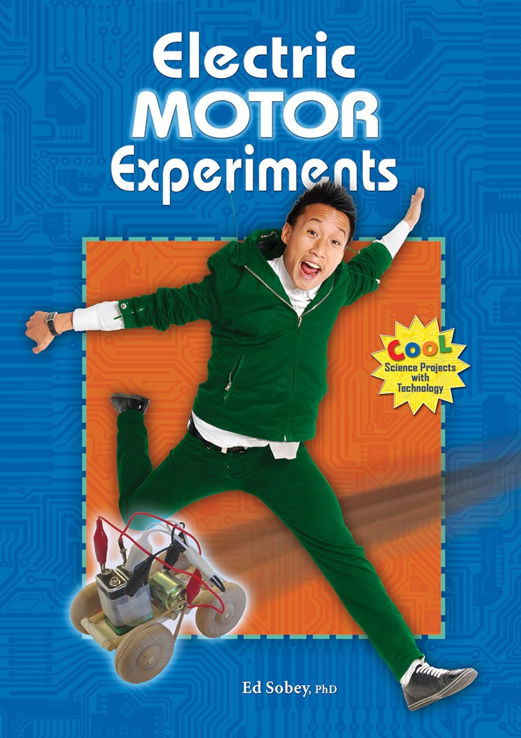 Electric Motor Experiments (Cool Science Projects With Technology ...