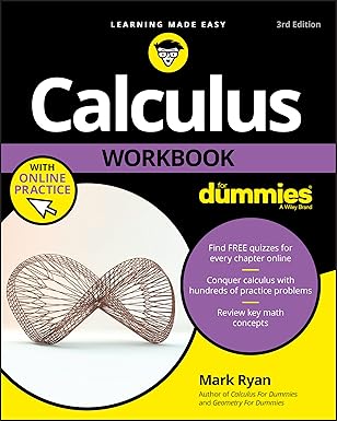 Calculus Workbook For Dummies with Online Practice: Ryan, Mark ...