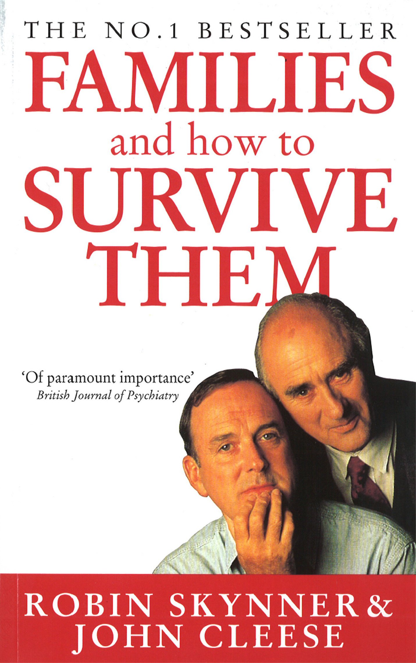 FAMILIES & HOW TO SURVIVE THEM: Skynner, Robin, Cleese, John ...