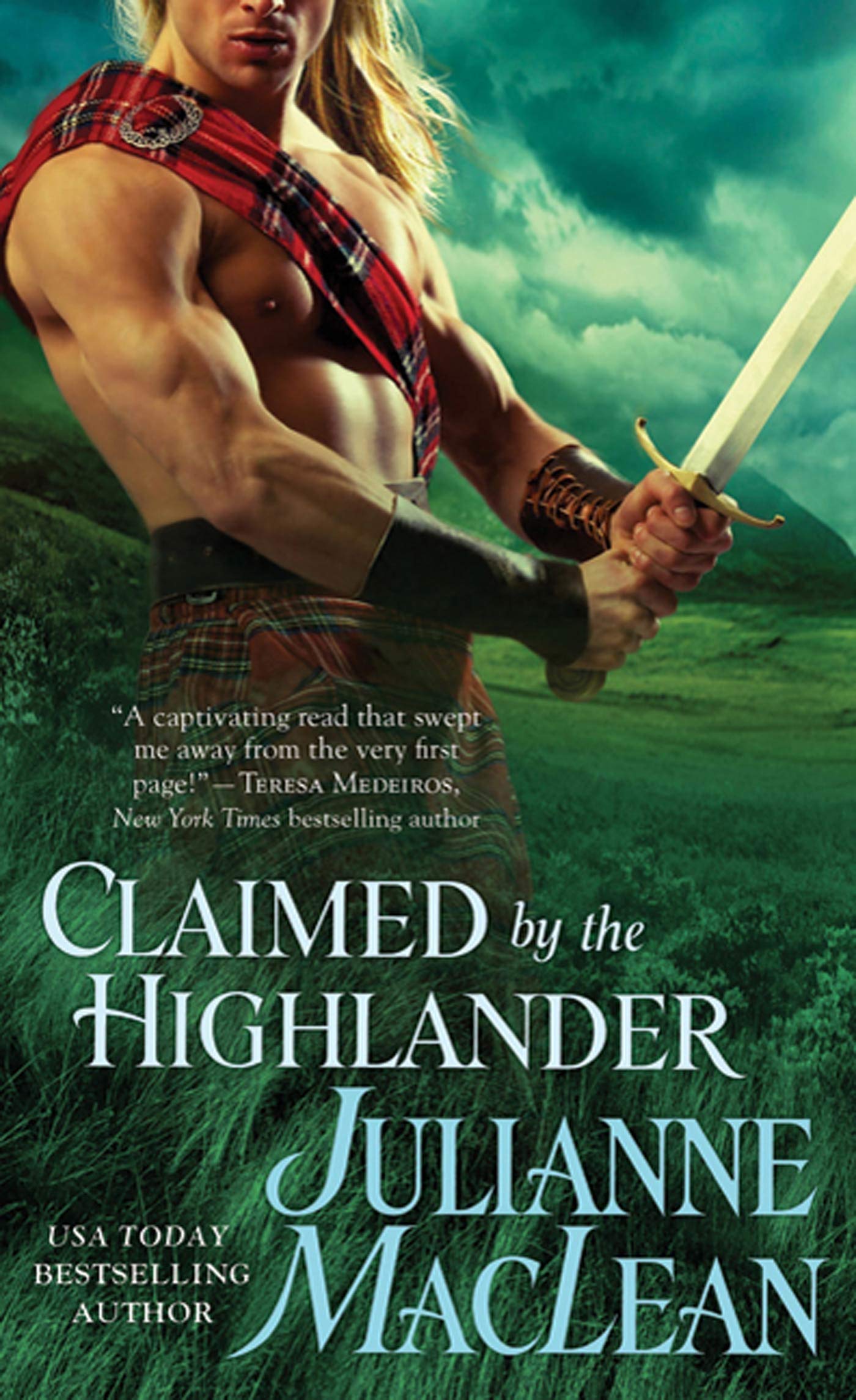 Claimed by the Highlander (The Highlander Series, 2): MacLean, Julianne ...