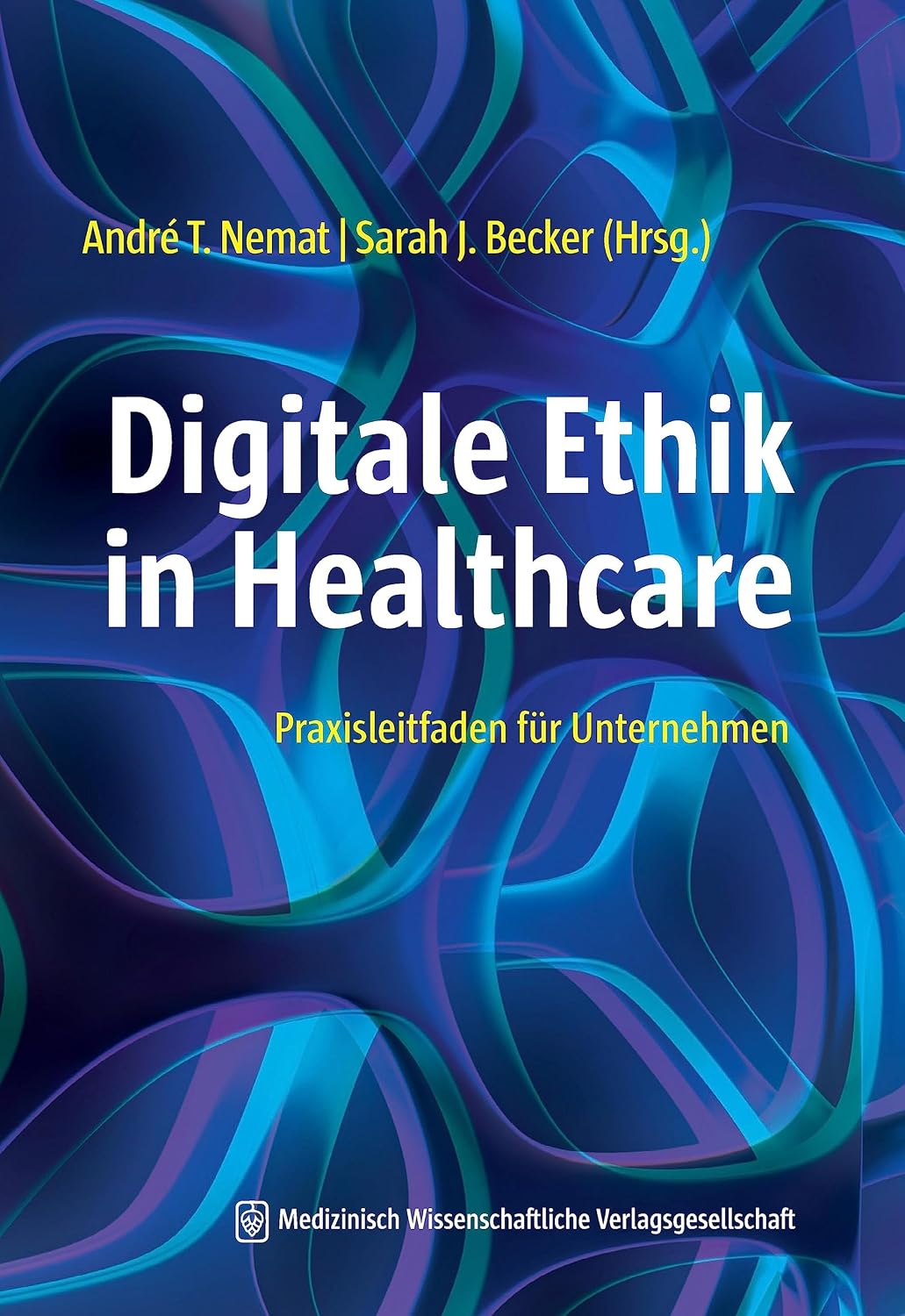 Amazon.com: Digitale Ethik in Healthcare: Praxisleitfaden für ...