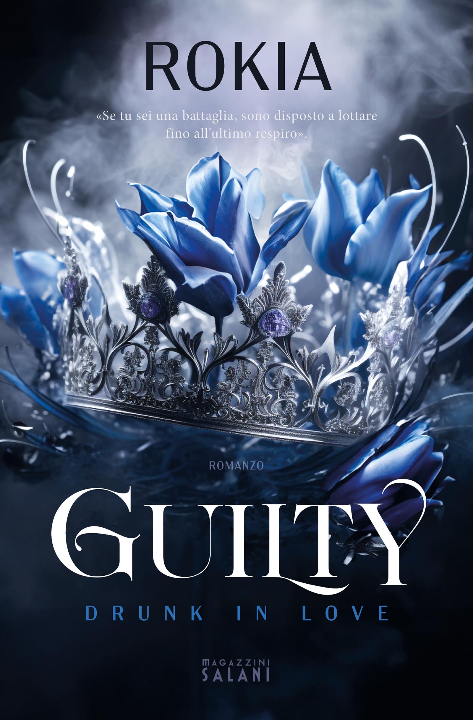 Guilty. Drunk in love : Rokia: Amazon.it: Libri