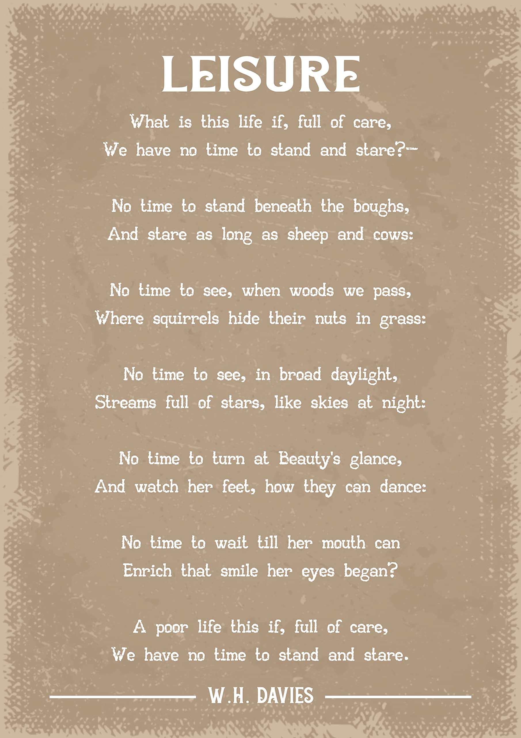 Leisure Poem By William Henry Davies Poem "Leisure" By W.H Davies.