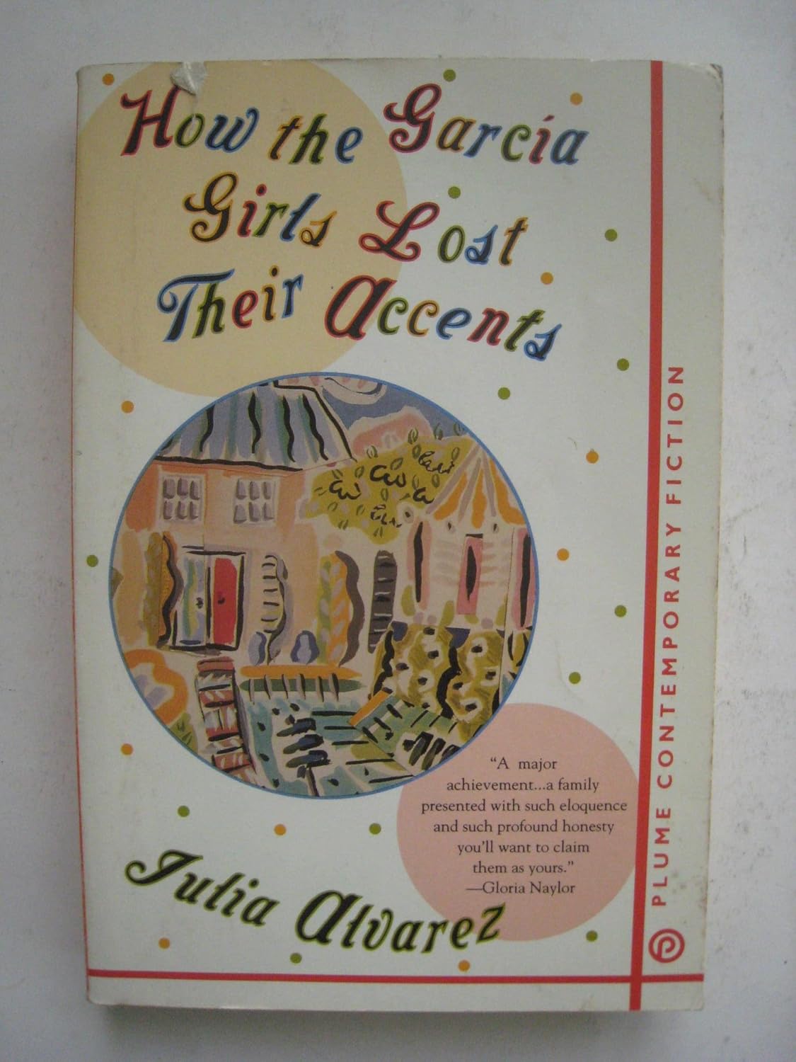 How the Garcia Girls Lost Their Accents: Alvarez, Julia: Amazon.com: Books