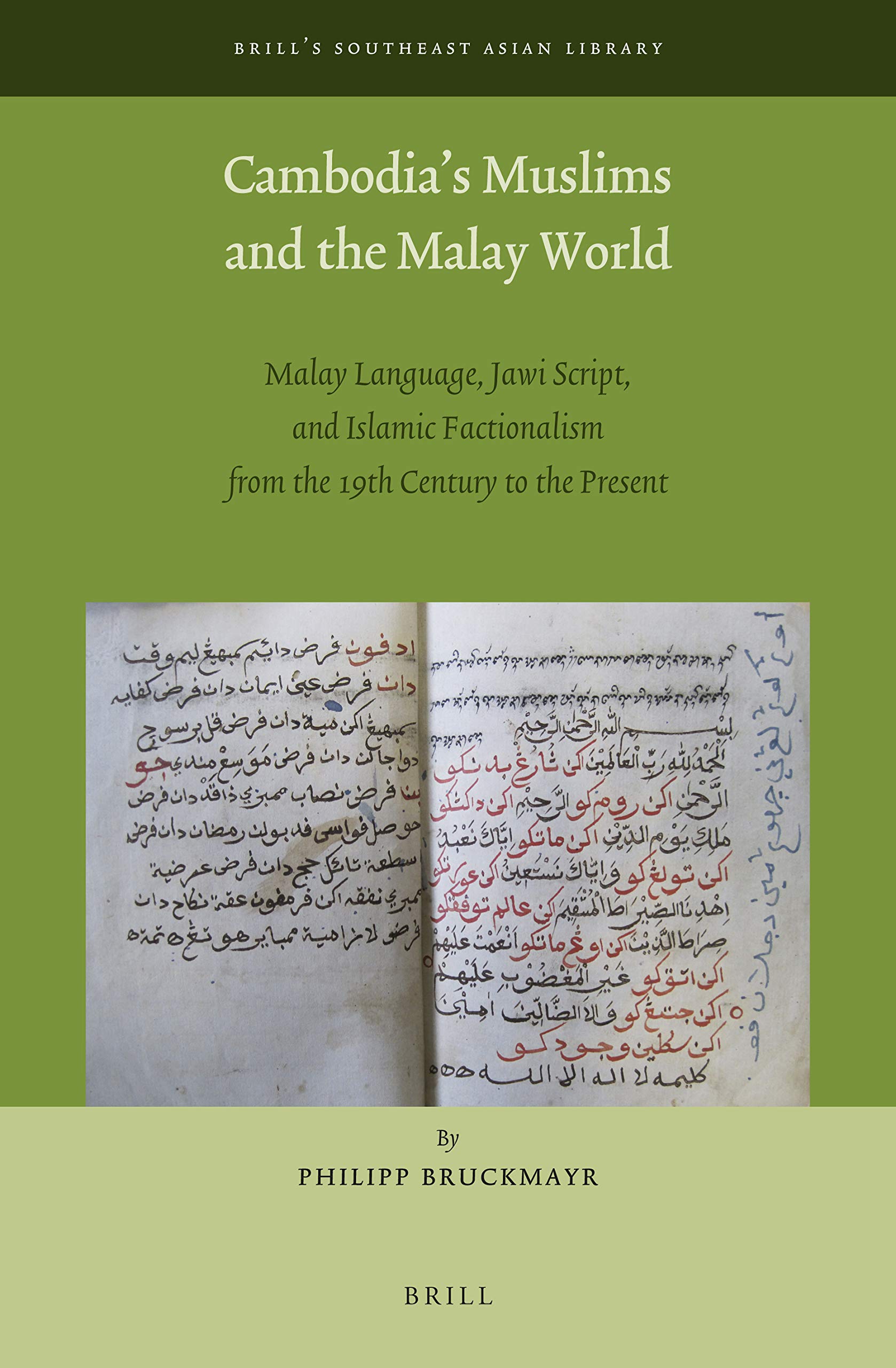 Buy Cambodia s Muslims and the Malay World: Malay Language, Jawi Script ...