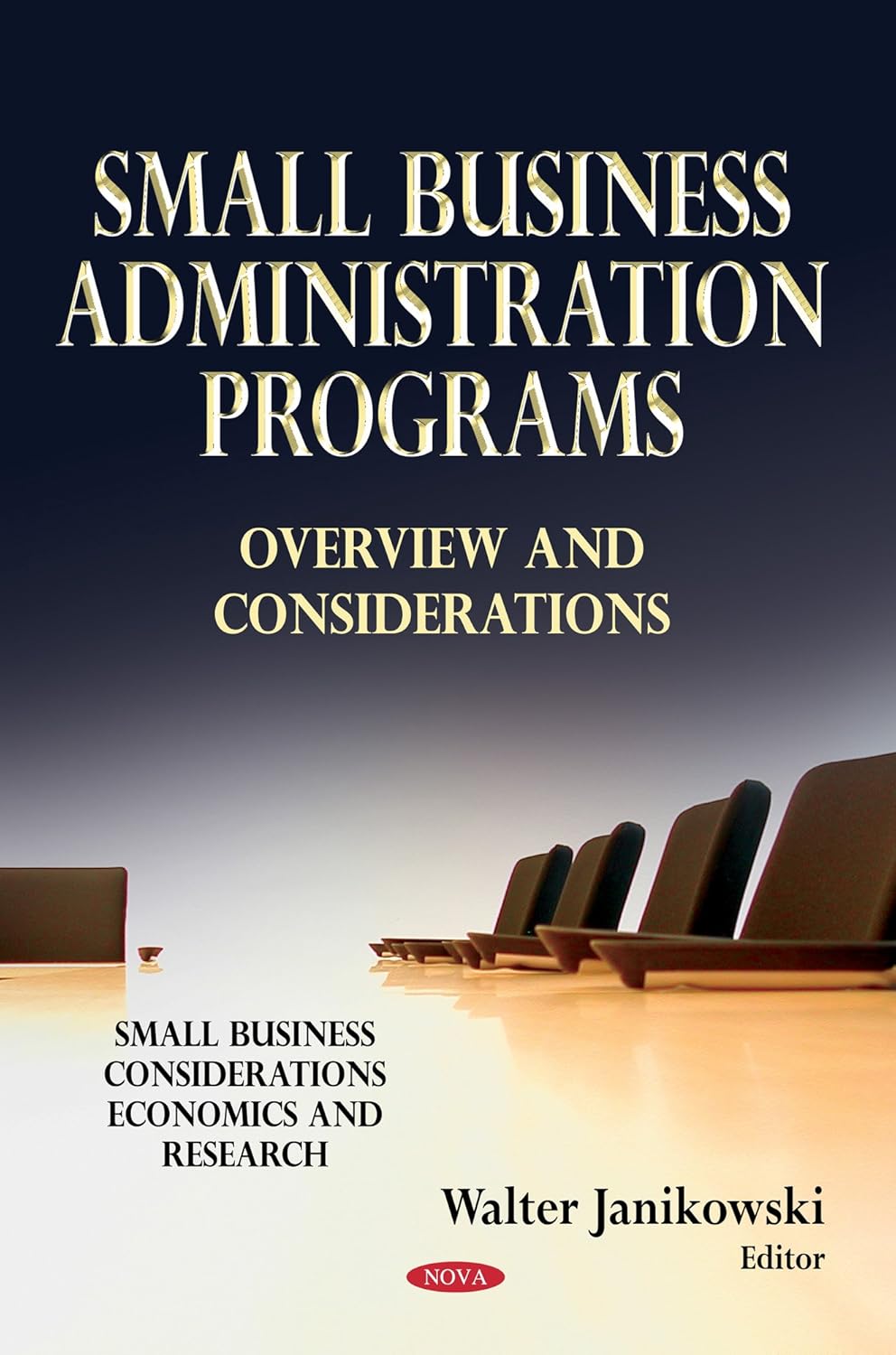 Amazon.com: Small Business Administration Programs: Overview and ...