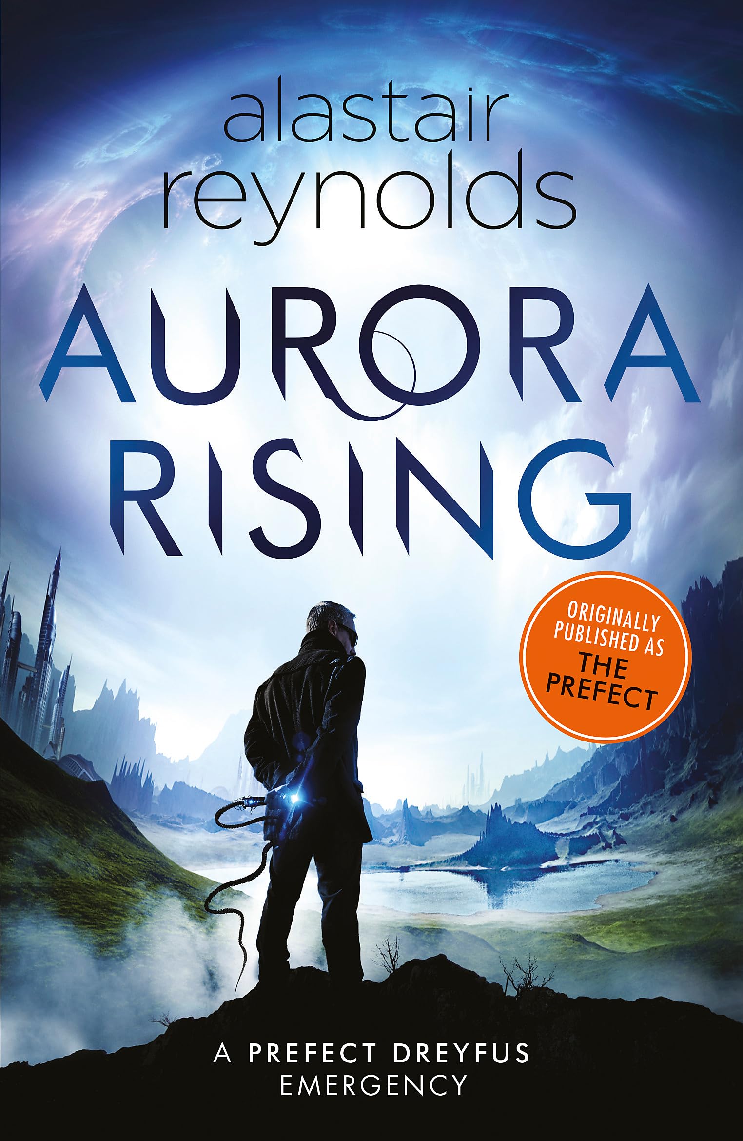 Aurora Rising: Previously published as The Prefect (Prefect Dreyfus ...