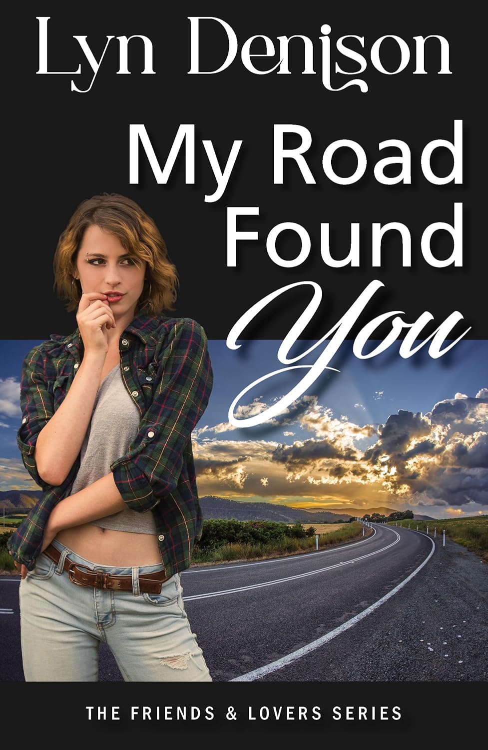 MY ROAD FOUND YOU (Friends and Lovers) - Kindle edition by Denison, Lyn. Romance Kindle eBooks ...