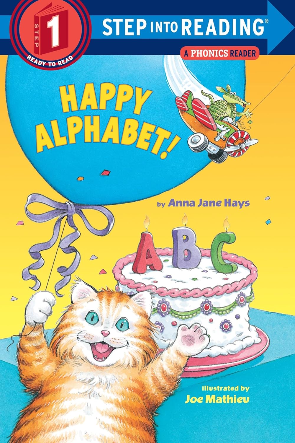 Happy Alphabet!: A Phonics Reader : Hays, Anna Jane, Mathieu, Joe ...