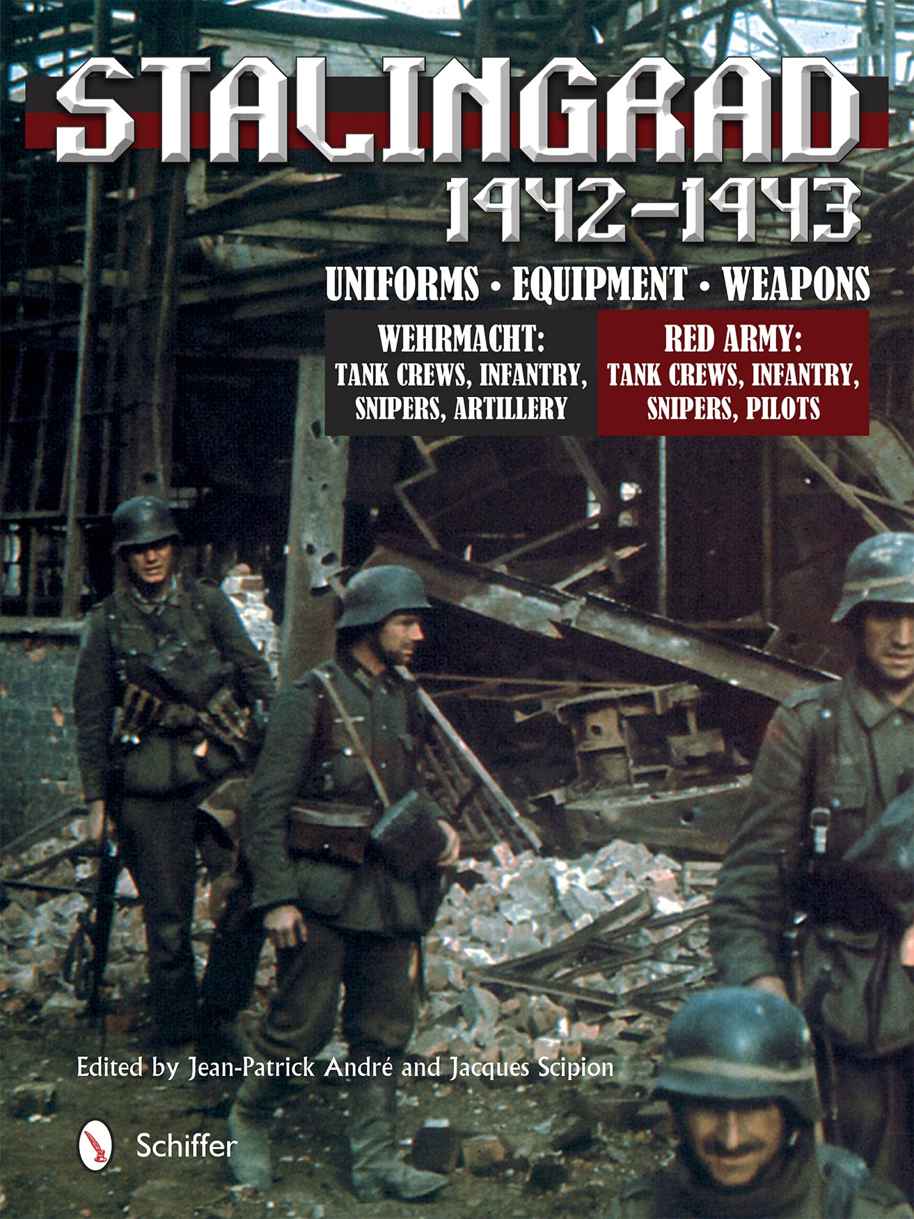 Buy Stalingrad 1942-1943: Uniforms • Equipment • Weapons Wehrmacht ...