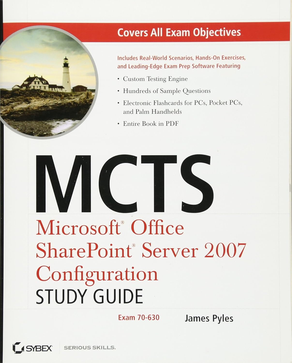 MCTS: Microsoft Office SharePoint Server 2007 Configuration (70-630 ...