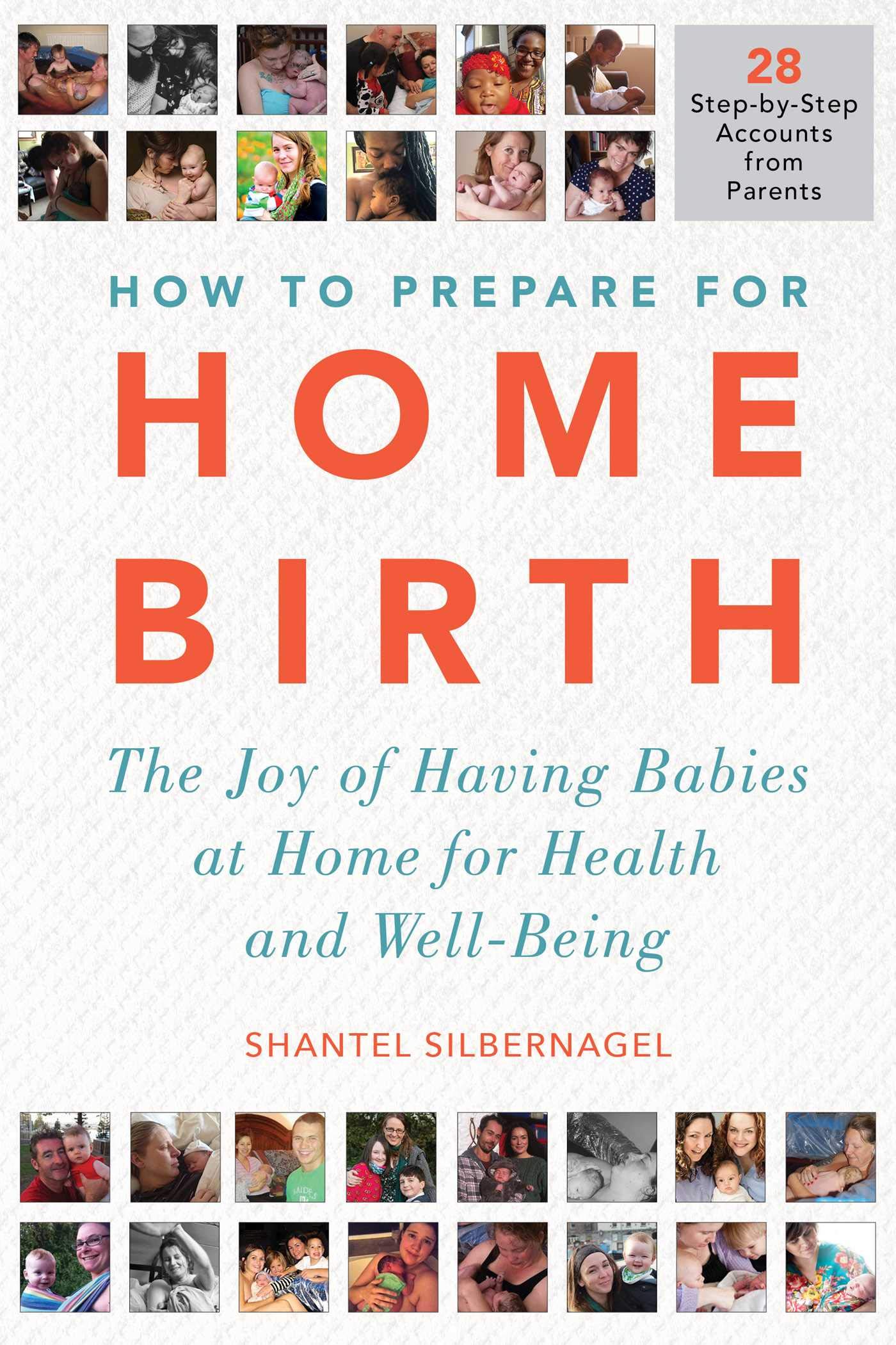 How to Prepare for Home Birth: The Joy of Having Babies at Home for ...