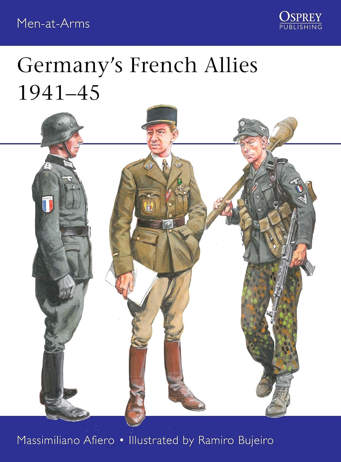Germany’s French Allies 1941–45 (Men-at-Arms Book 556) eBook : Afiero ...