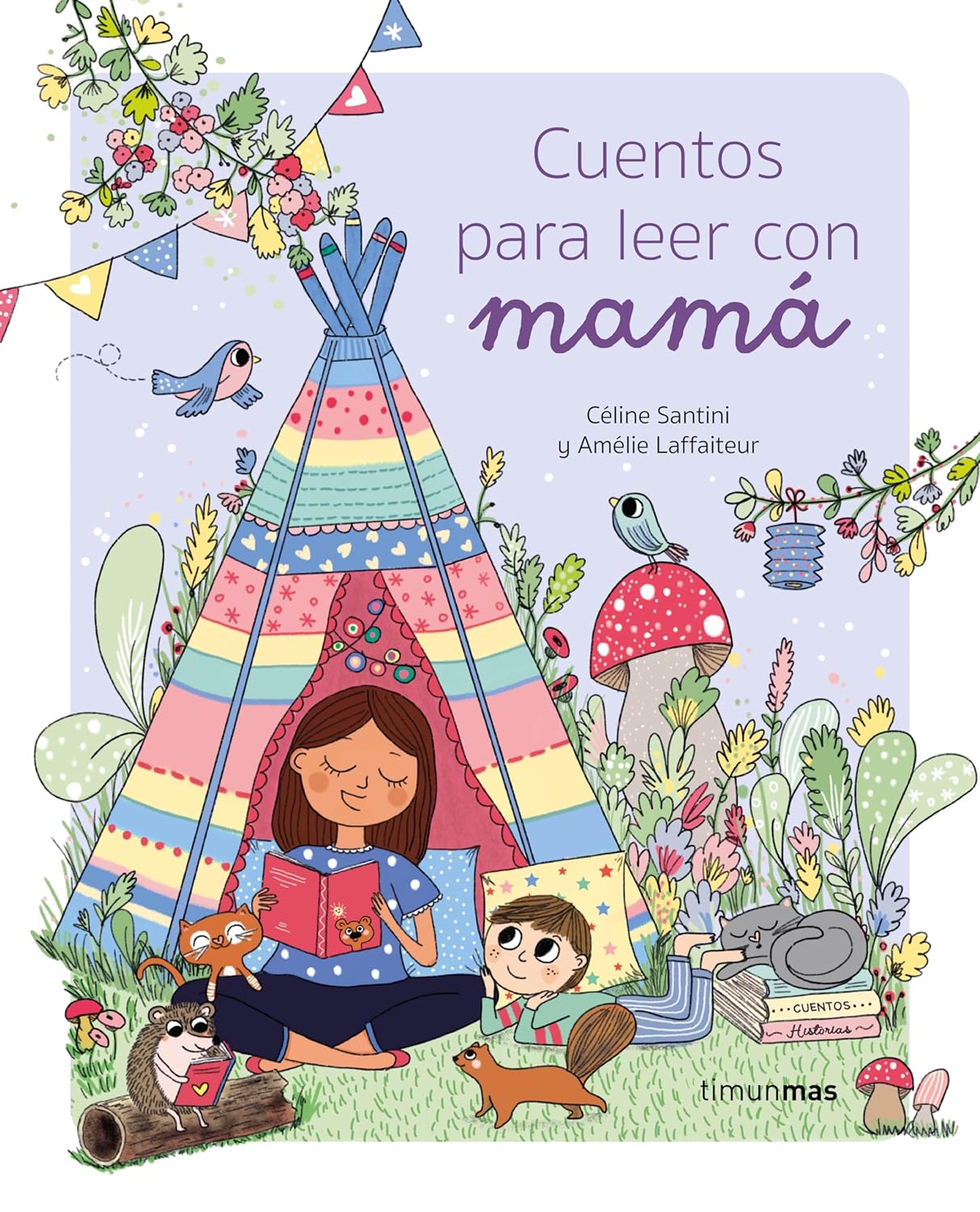 Cuentos para leer con mam : Santini, Céline, Laffaiteur, Amélie: 9788408275305: Books - Amazon.ca