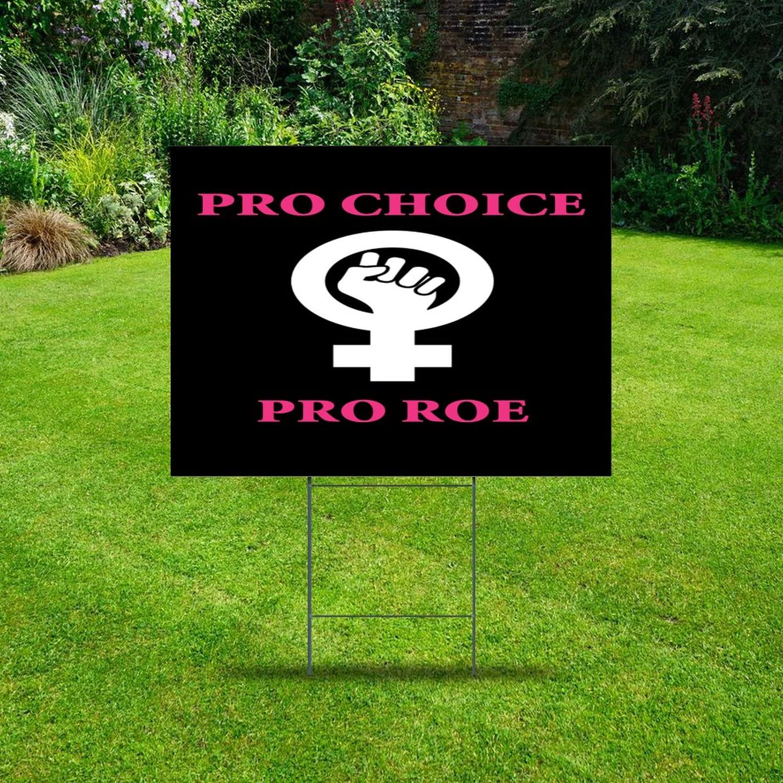 Pro Choice Lawn Signs