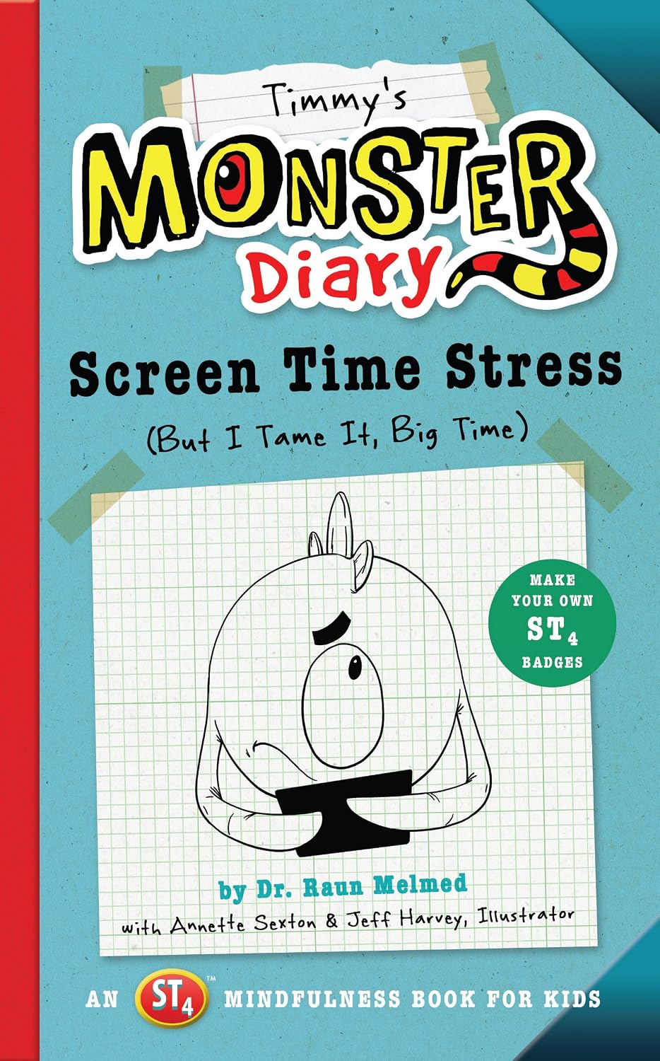 Timmy's Monster Diary: Screen Time Stress (But I Tame It, Big Time ...