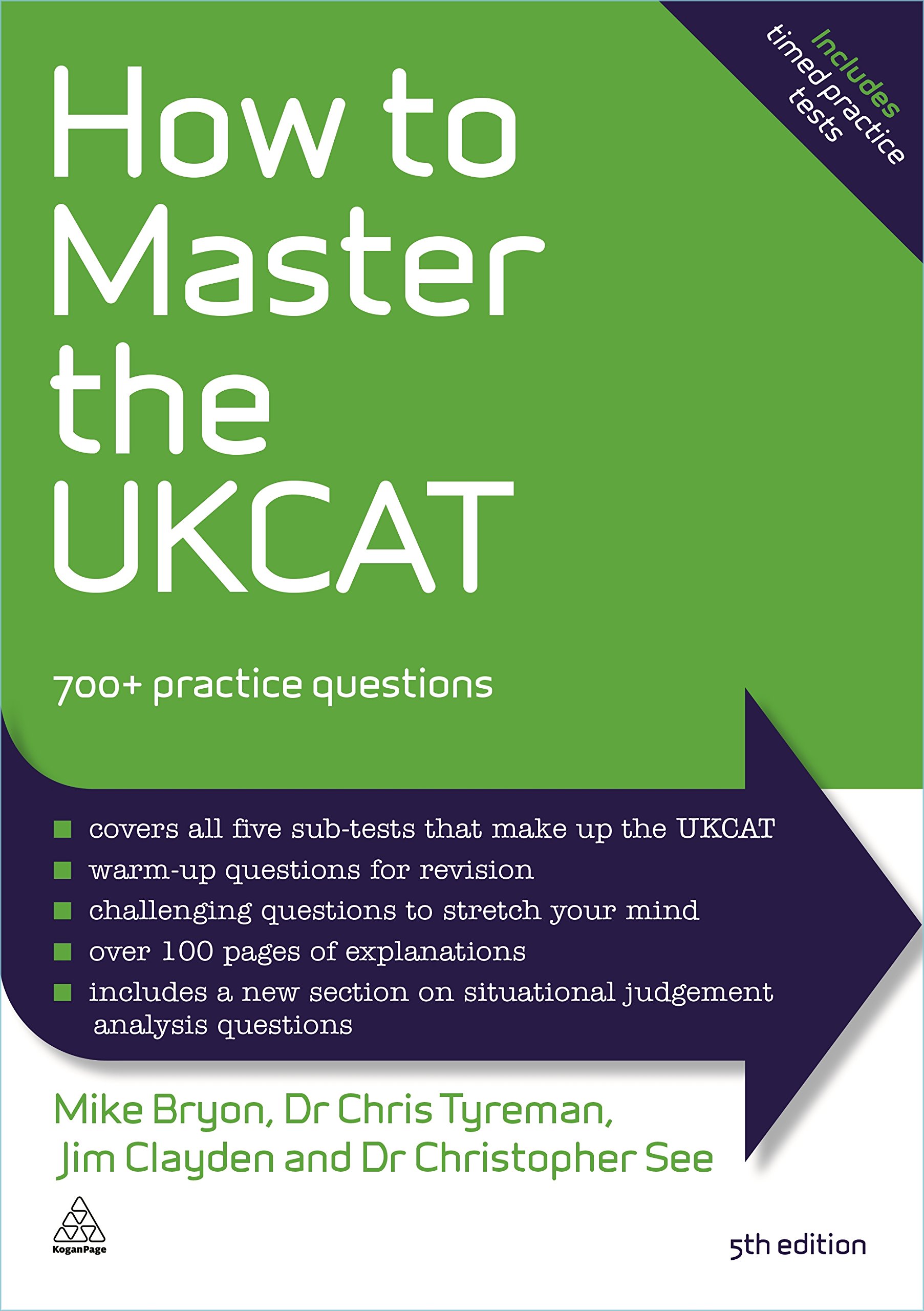 How to Master the UKCAT: 700+ Practice Questions: Bryon, Mike, Tyreman ...