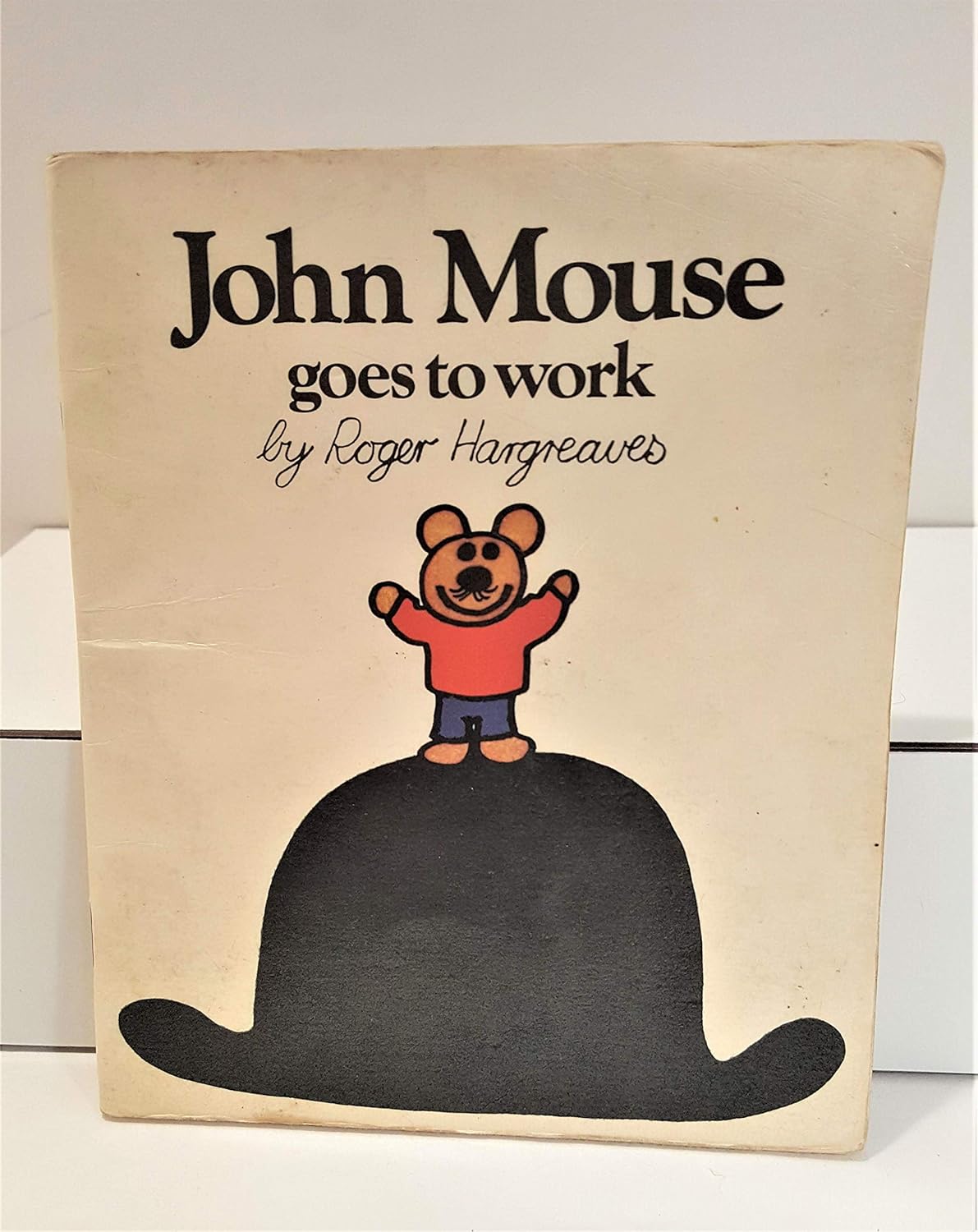 Amazon.co.jp: John Mouse Goes to Work : Hargreaves, Roger: 洋書