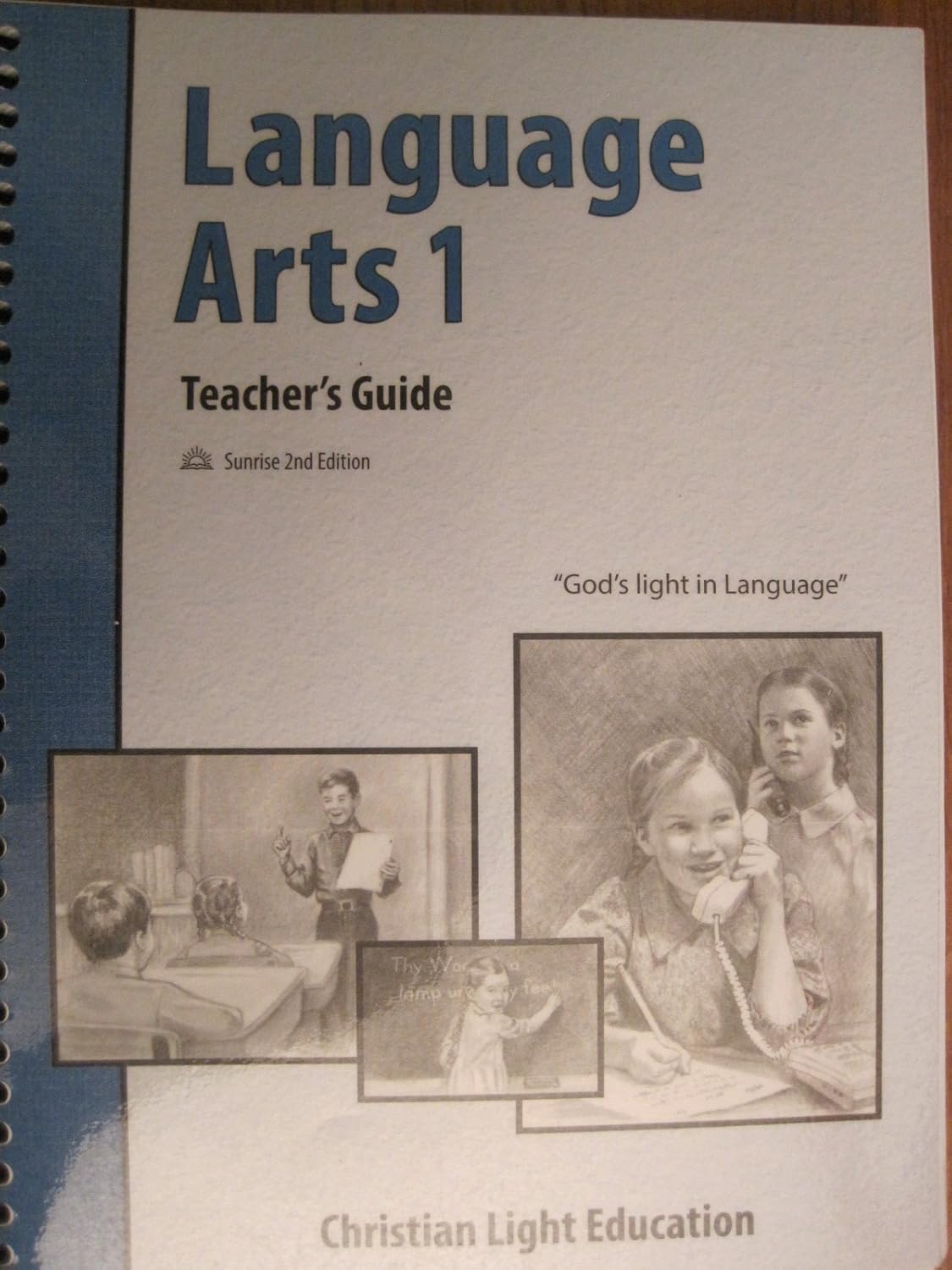 Language Arts 1 Teacher's Guidebook Light Units 101-110 - Sunrise 2nd ...