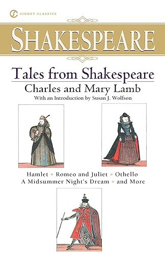 Tales From Shakespeare (Signet Classic Shakespeare): Lamb, Charles ...