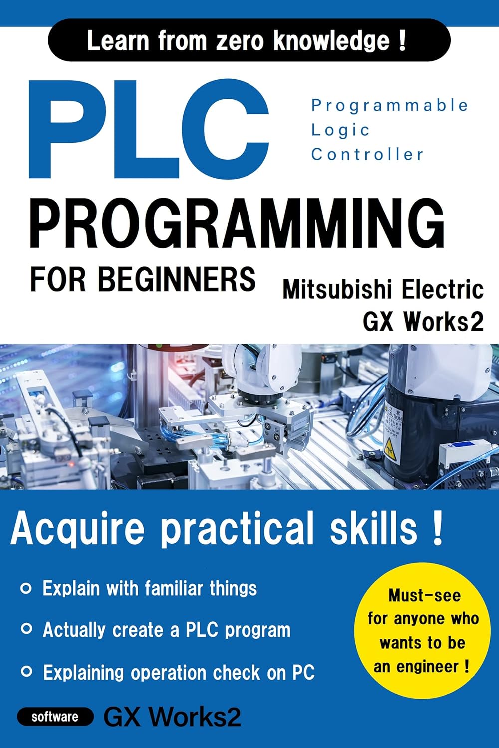 BASIC PLC PROGRAMMING FOR BEGINNERS (Mitsubishi Electric GX Works2 ...