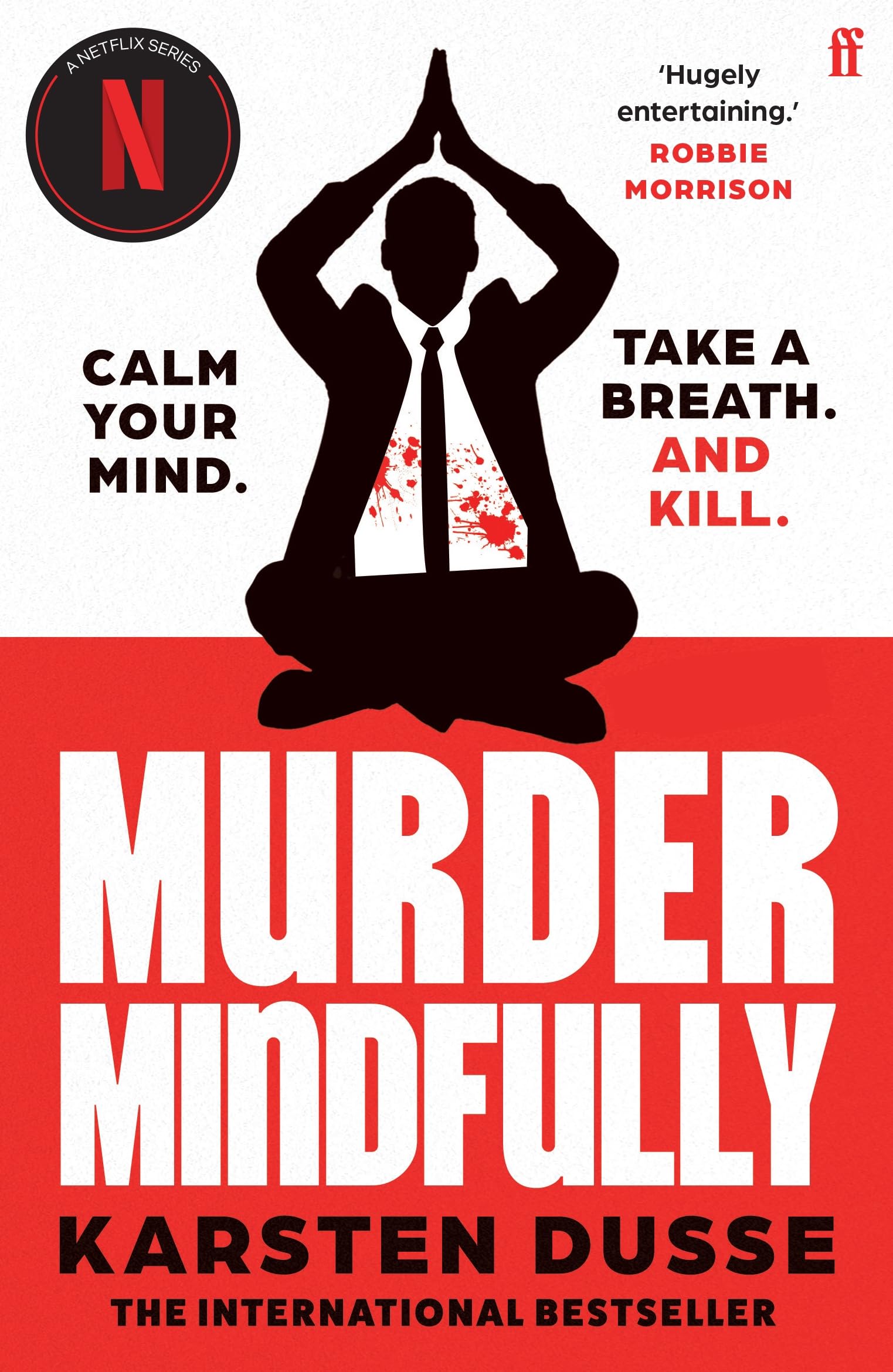 Murder Mindfully: Karsten Dusse: 9780571384044: Amazon.com: Books