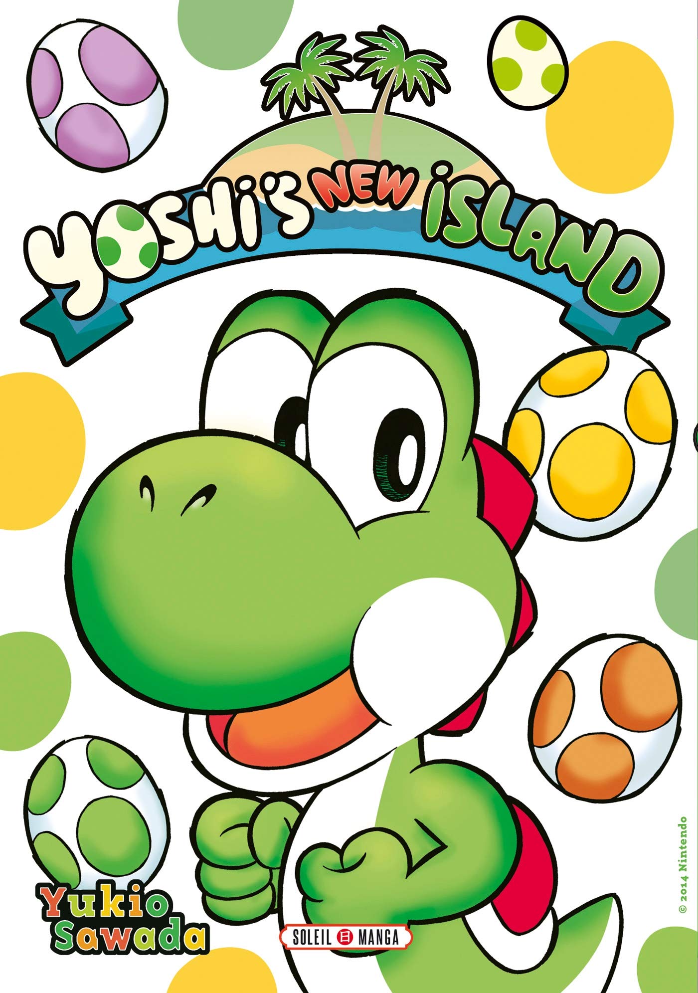 Amazon.com: Yoshi's New Island T01: 9782302091863: Yukio Sawada, Studio ...