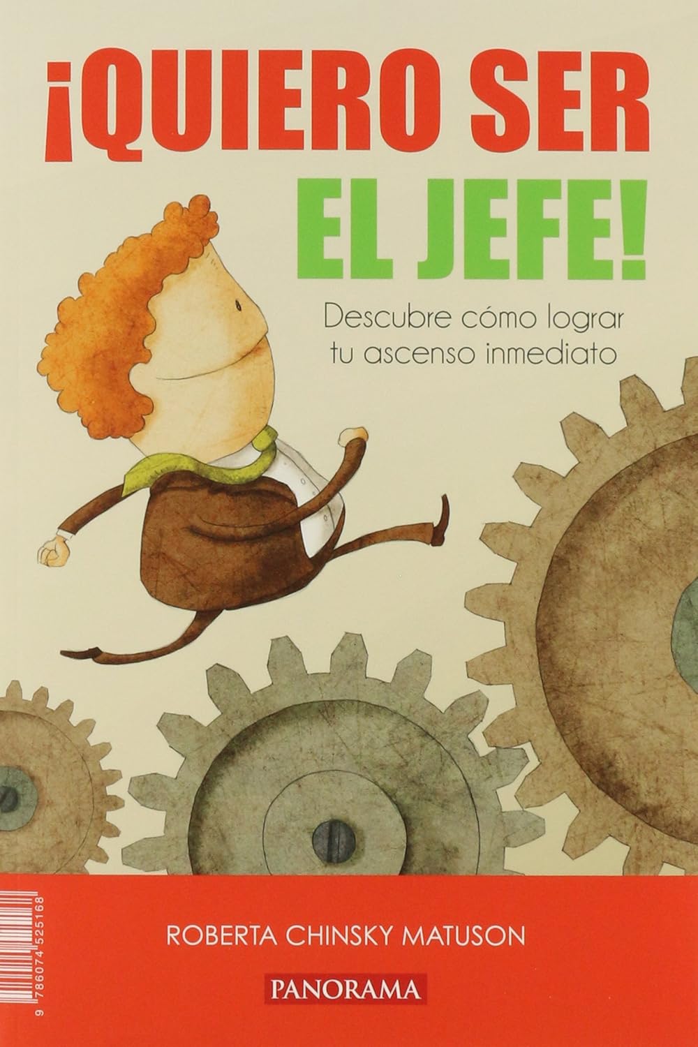 QUIERO SER EL JEFE YA SOY EL JEFE : Chinsky Matuson, Roberta: Amazon ...