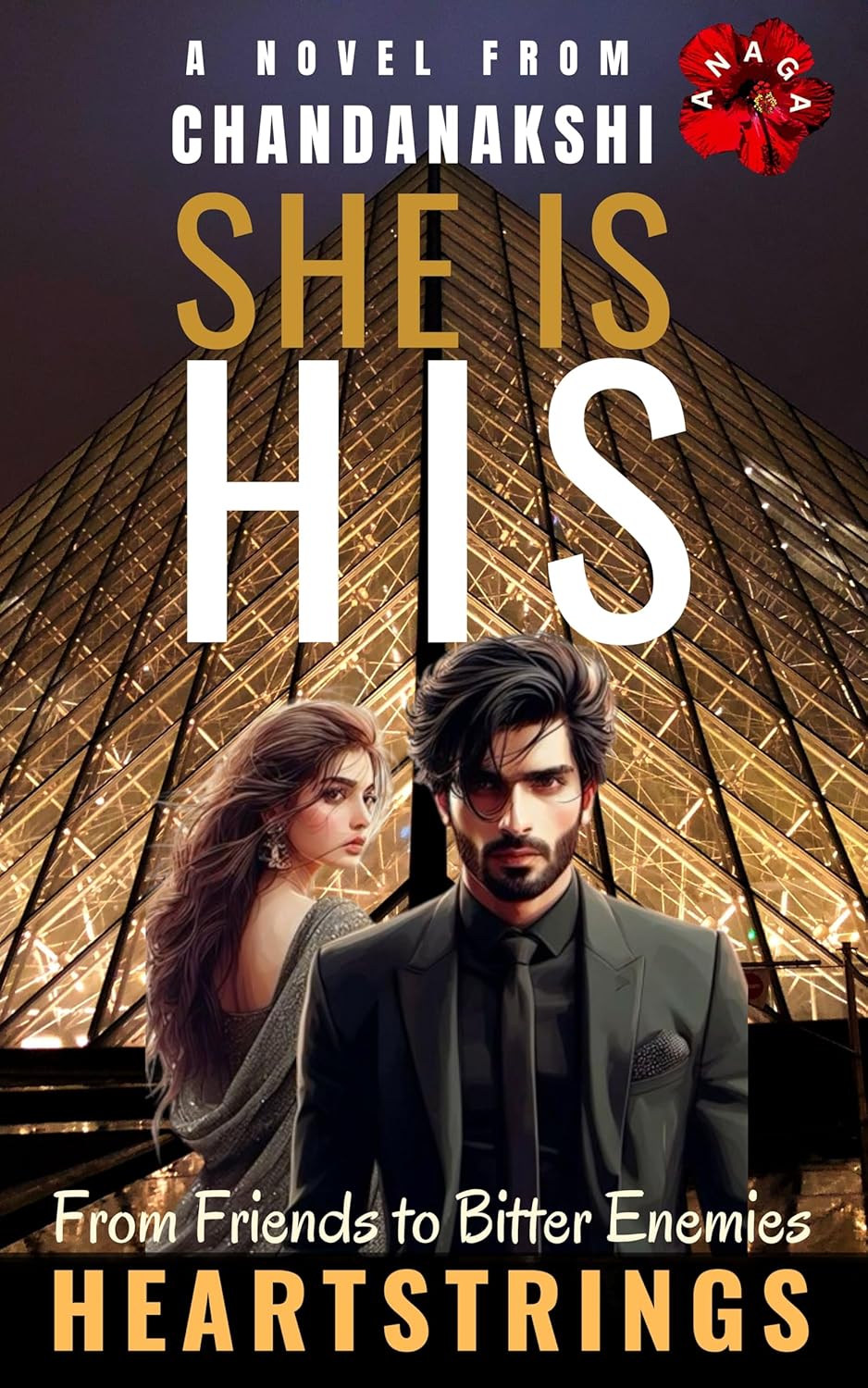 SHE IS HIS: From Friends to Bitter Enemies (HeartStrings Book 1) eBook : CHANDANAKSHI : Amazon ...