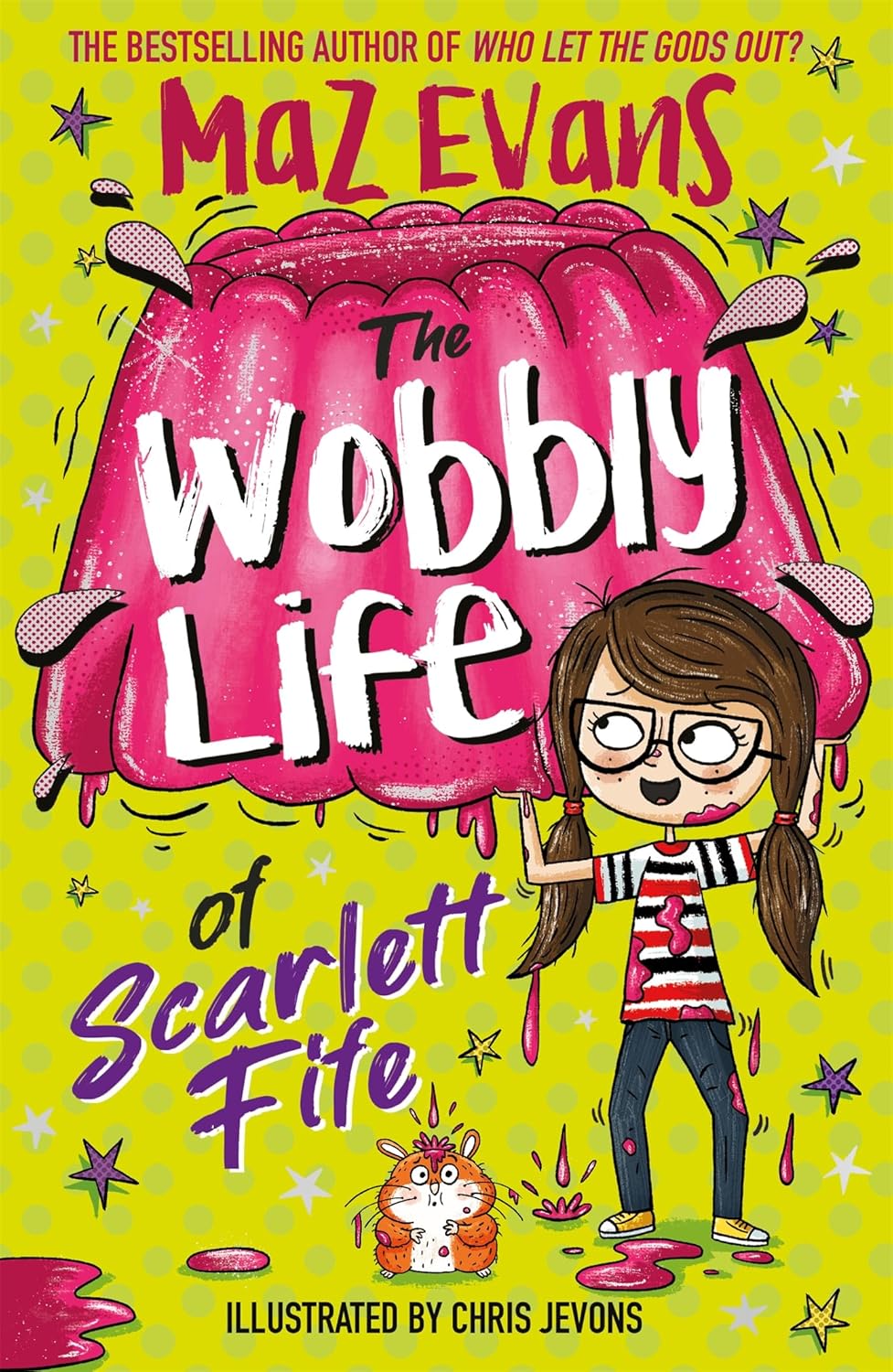 The Wobbly Life of Scarlett Fife: Book 2: Evans, Maz: 9781444957778 ...