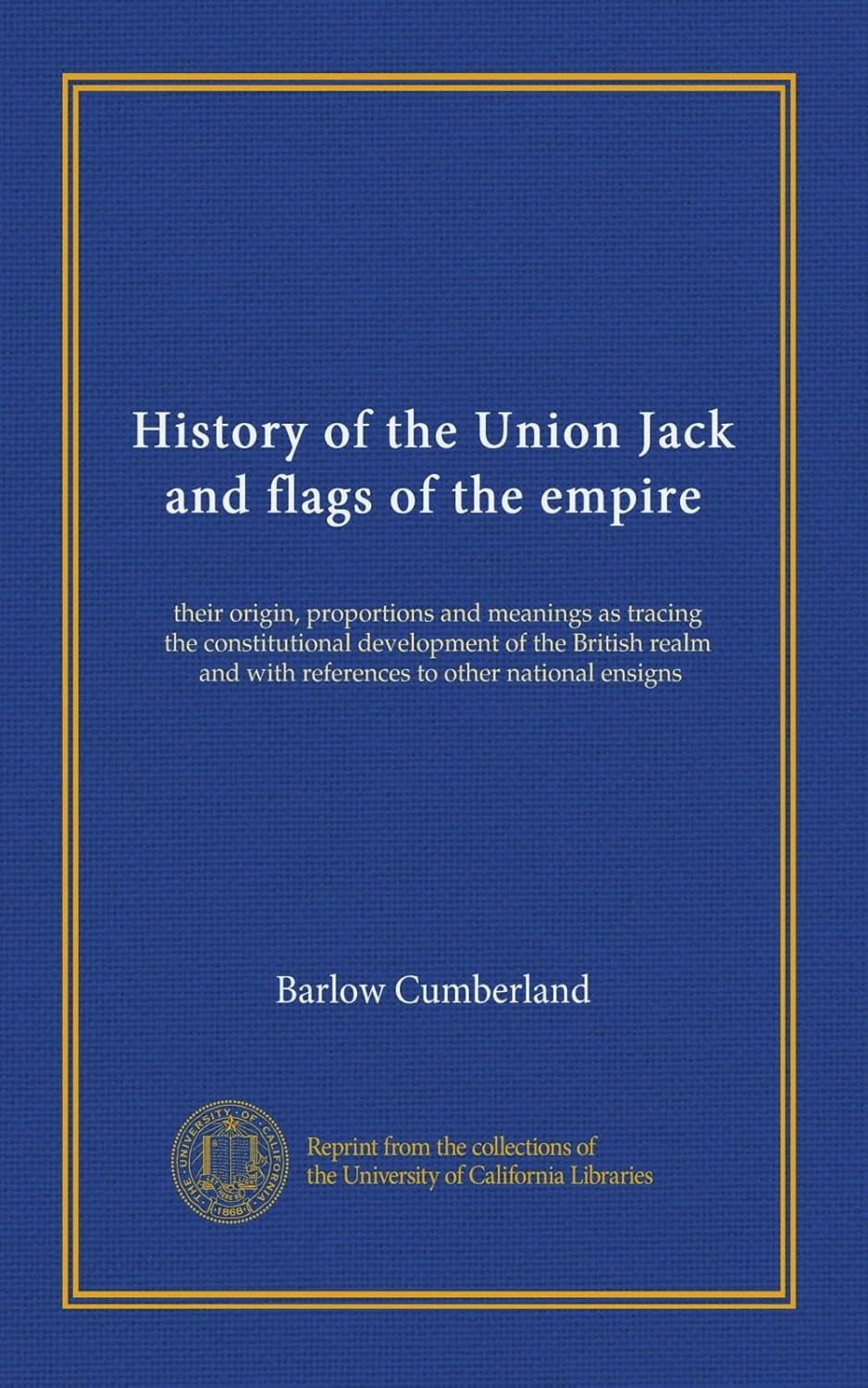 History of the Union Jack and flags of the empire: their origin ...